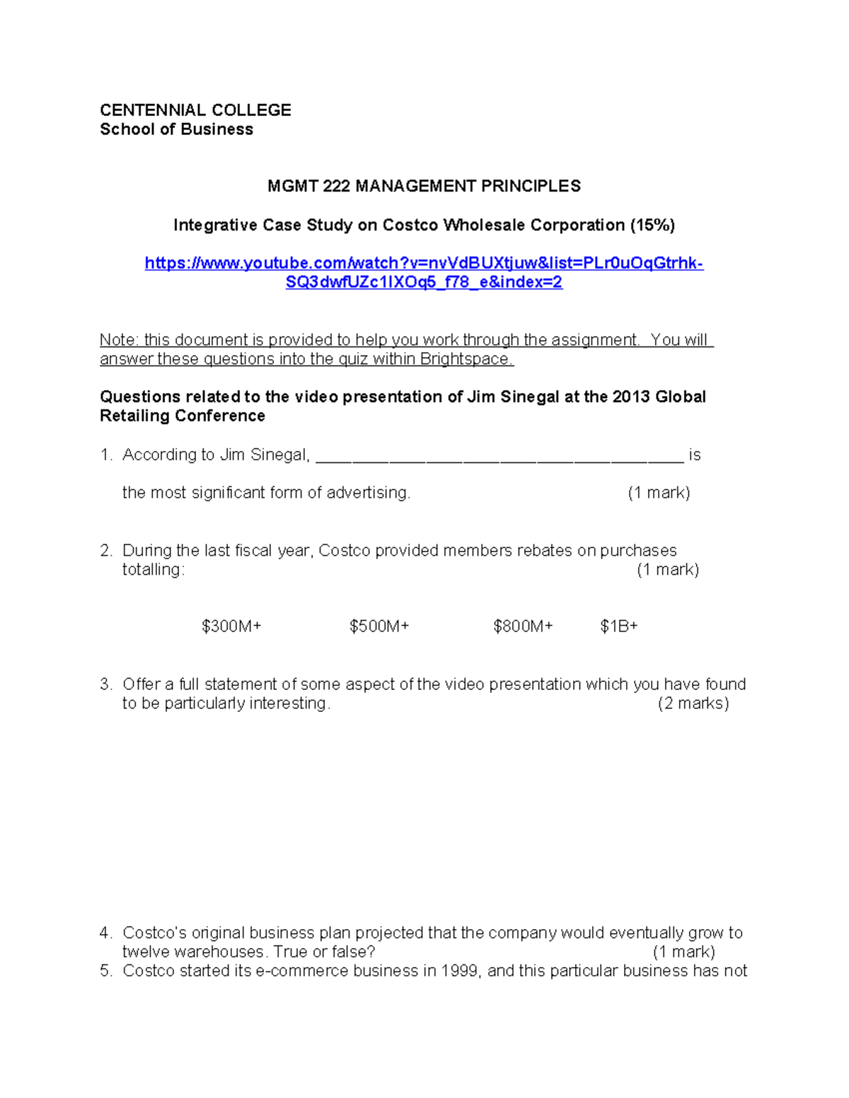 MGMT 222 Integrative Case Study - CENTENNIAL COLLEGE School of Business MGMT 222 MANAGEMENT ...