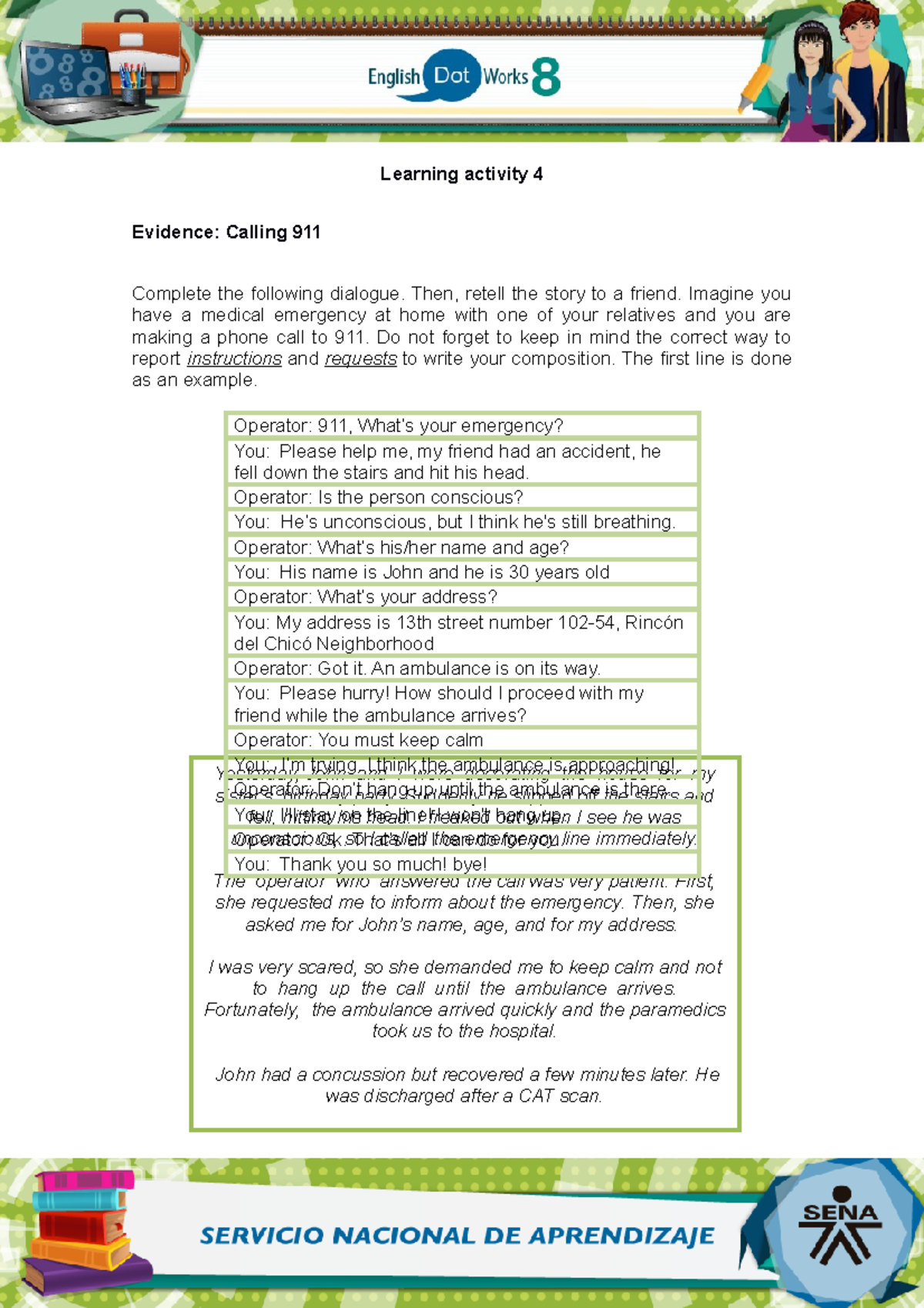 Evidence Calling 911 - ... - Learning activity 4 Evidence: Calling 911 ...