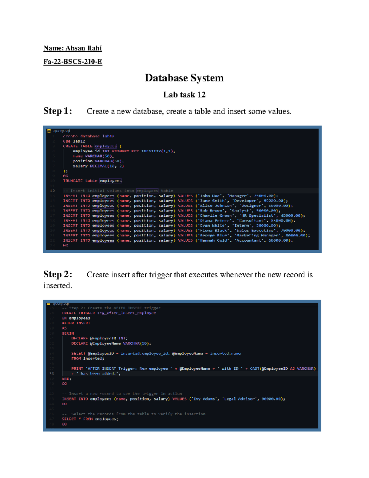Lab 12 task - triggers in sql code - Database systems - Name: Ahsan Ilahi Fa- 22 - BSCS- 210 - E ...