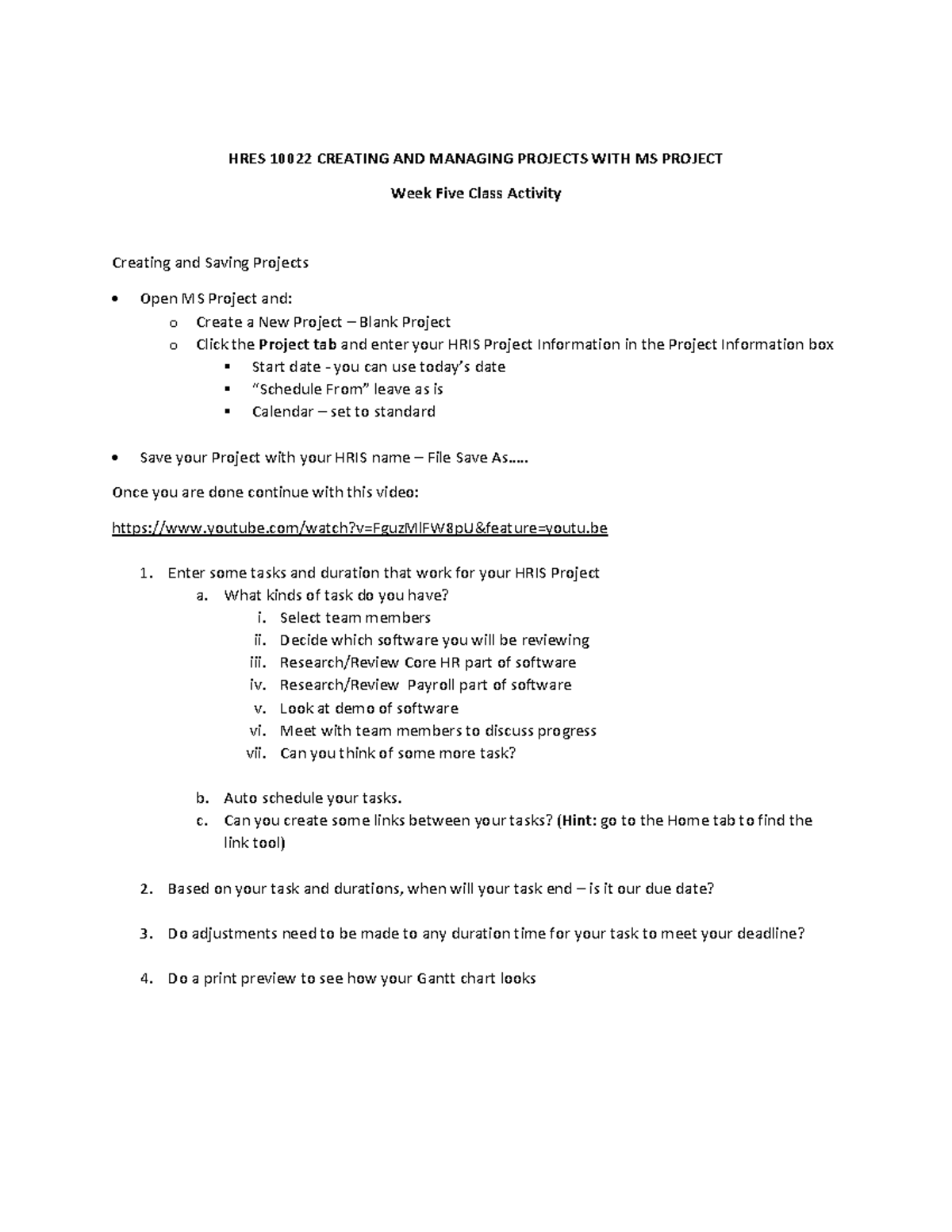 MS Project - A mandatory assignment for advanced software. - HRES 10022 ...