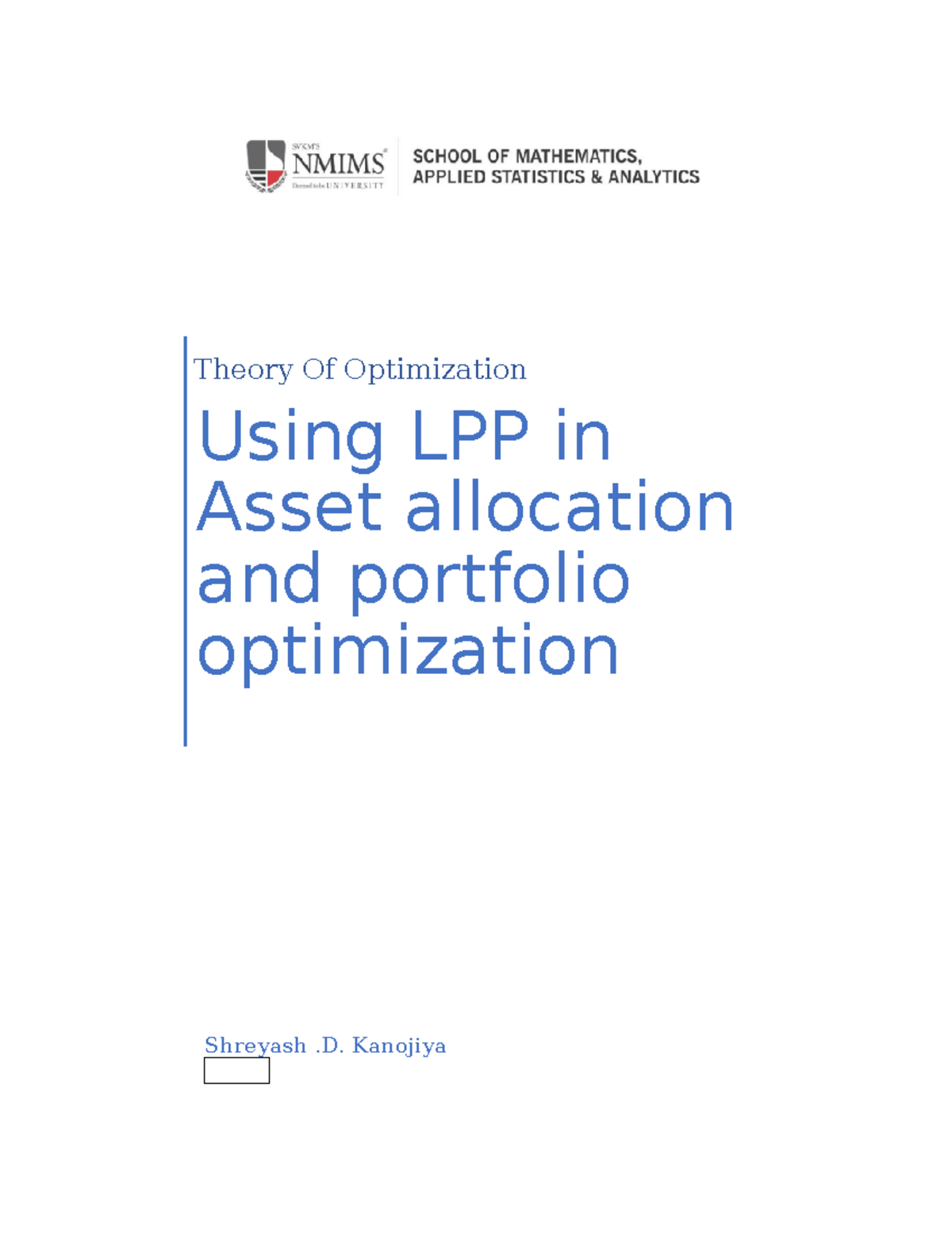 Theory of Optimization Application - Shreyash .D. Kanojiya Theory Of ...