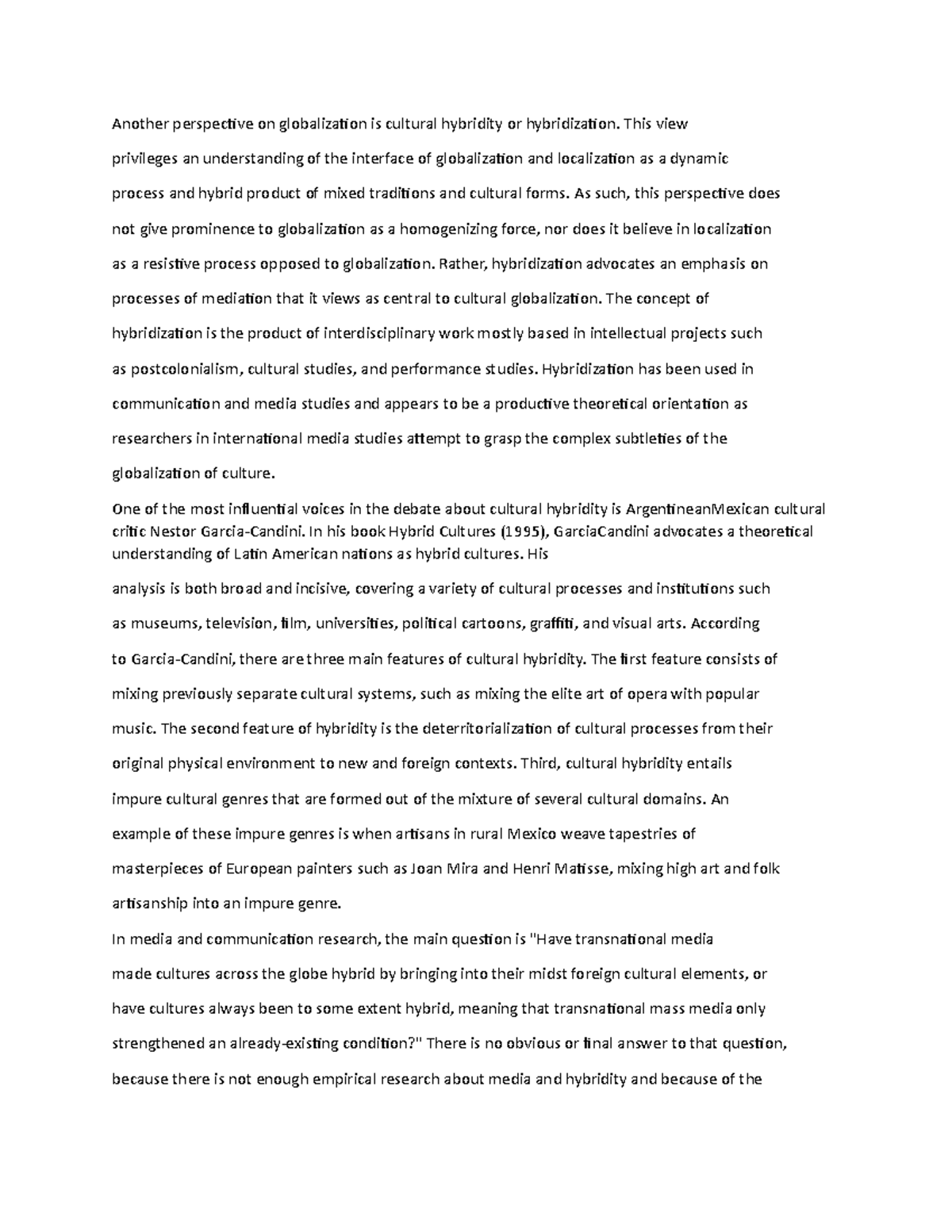 Another perspective on globalization is cultural hybridity or ...