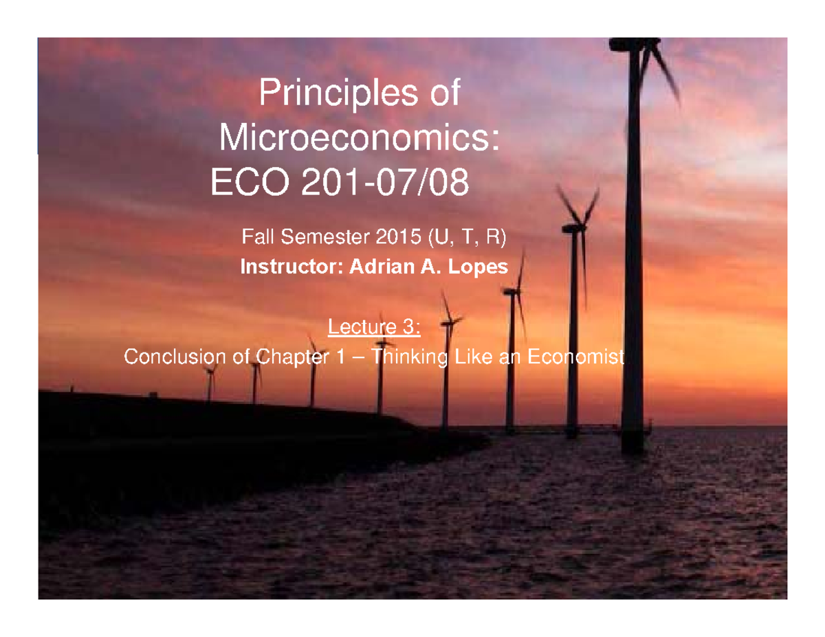 Lecture 3 notes - Principles of Microeconomics: ECO 201-07/ Fall ...