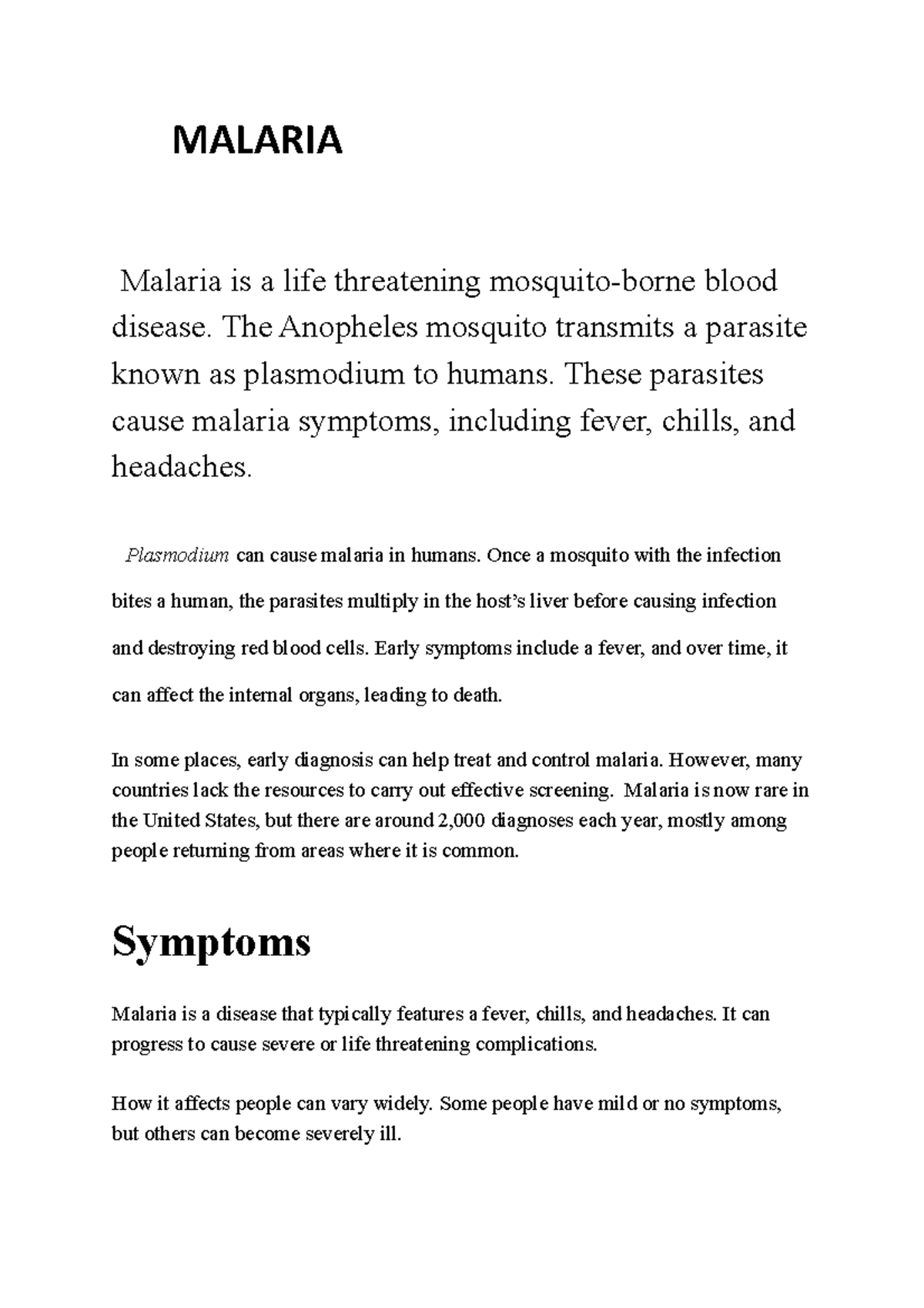 Malaria -Malaria is a life-threatening disease caused by parasites that ...