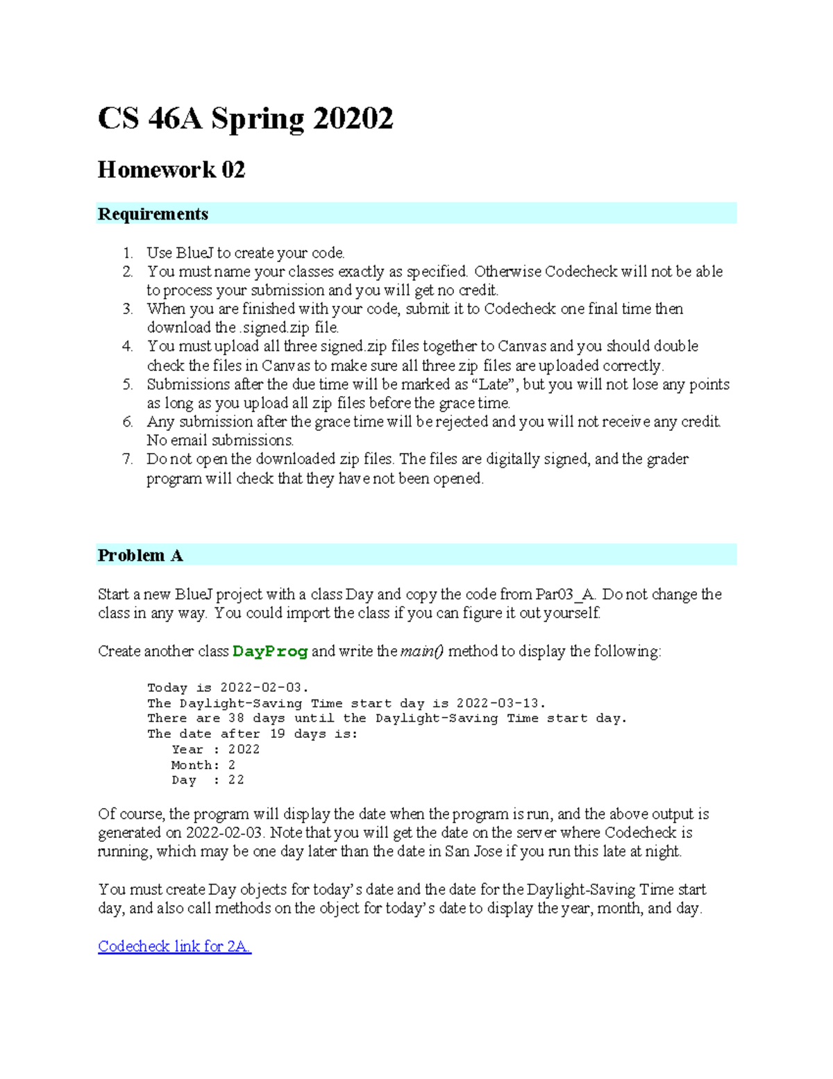 Homework 02 (DayProg class, String Methods class, Trafficlight Viewer class) - CS 46A Spring ...