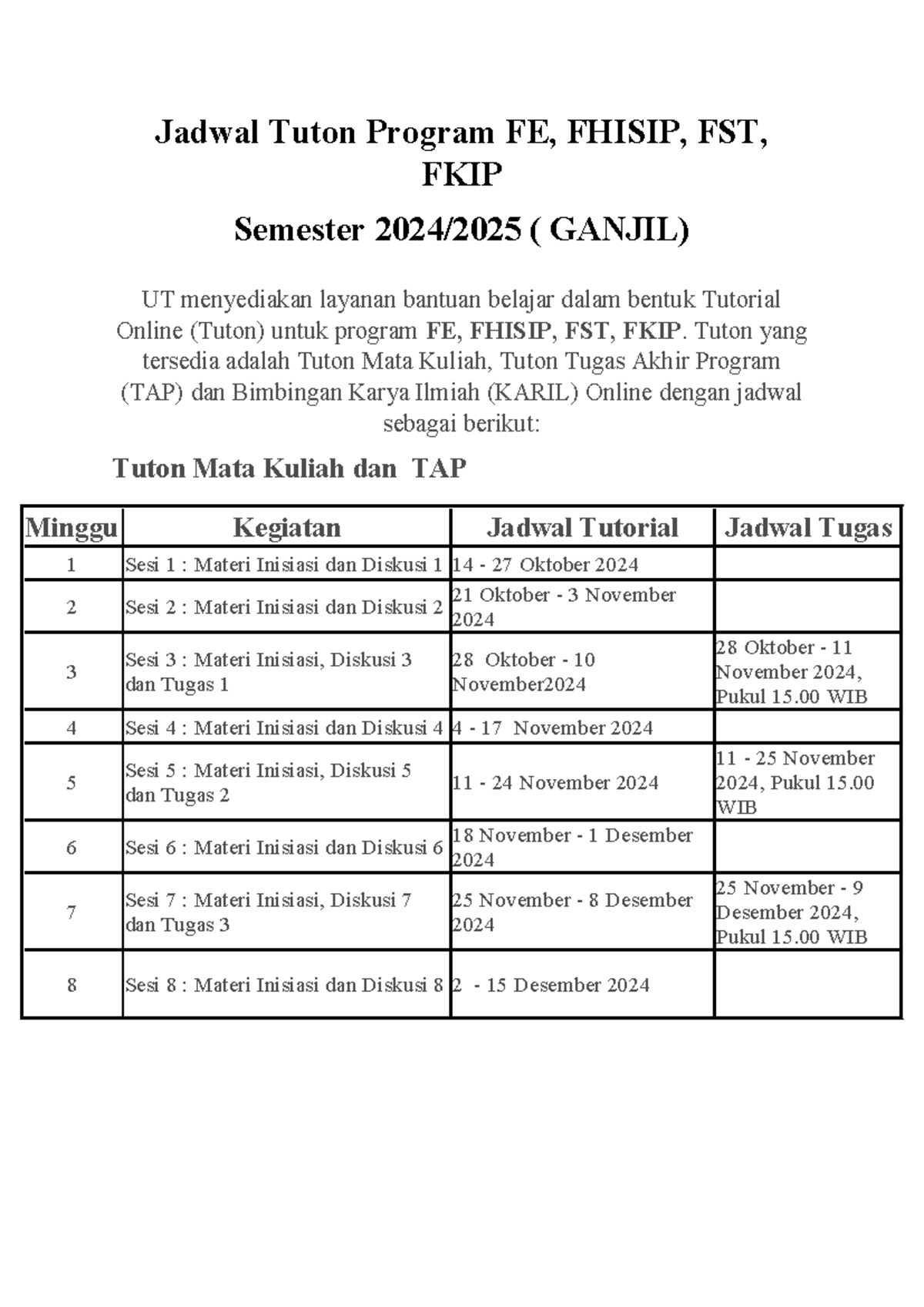 Jadwal Tuton UT - 123 - Jadwal Tuton Program FE, FHISIP, FST, FKIP ...