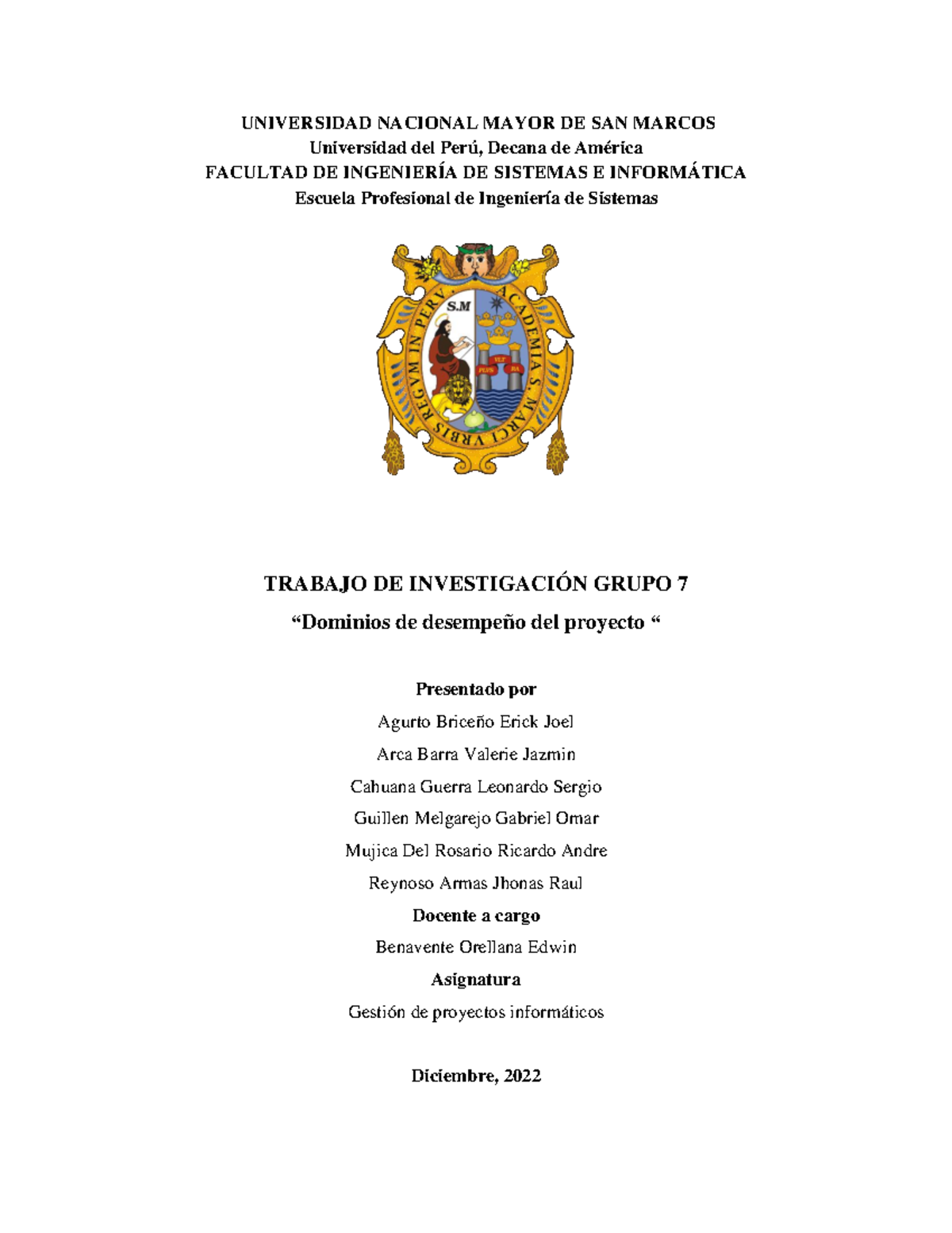 Grupo 07 Gestión de proyectos - UNIVERSIDAD NACIONAL MAYOR DE SAN MARCOS Universidad del Perú ...