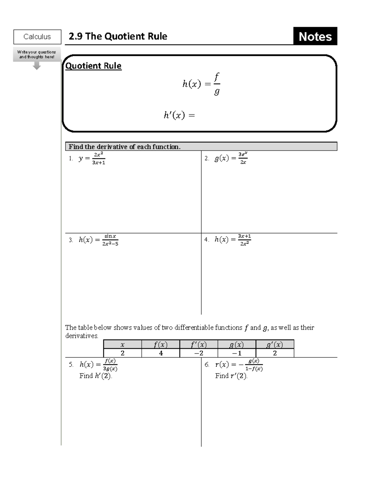 Calc 2 - bla - Quotient Rule ℎ(𝕥) = 𝕓 𝕔 ℎ 𐀀(𝕥) = 𝕓𐀀𝕔 − 𝕓𝕔𐀀 𝕔 Find the ...