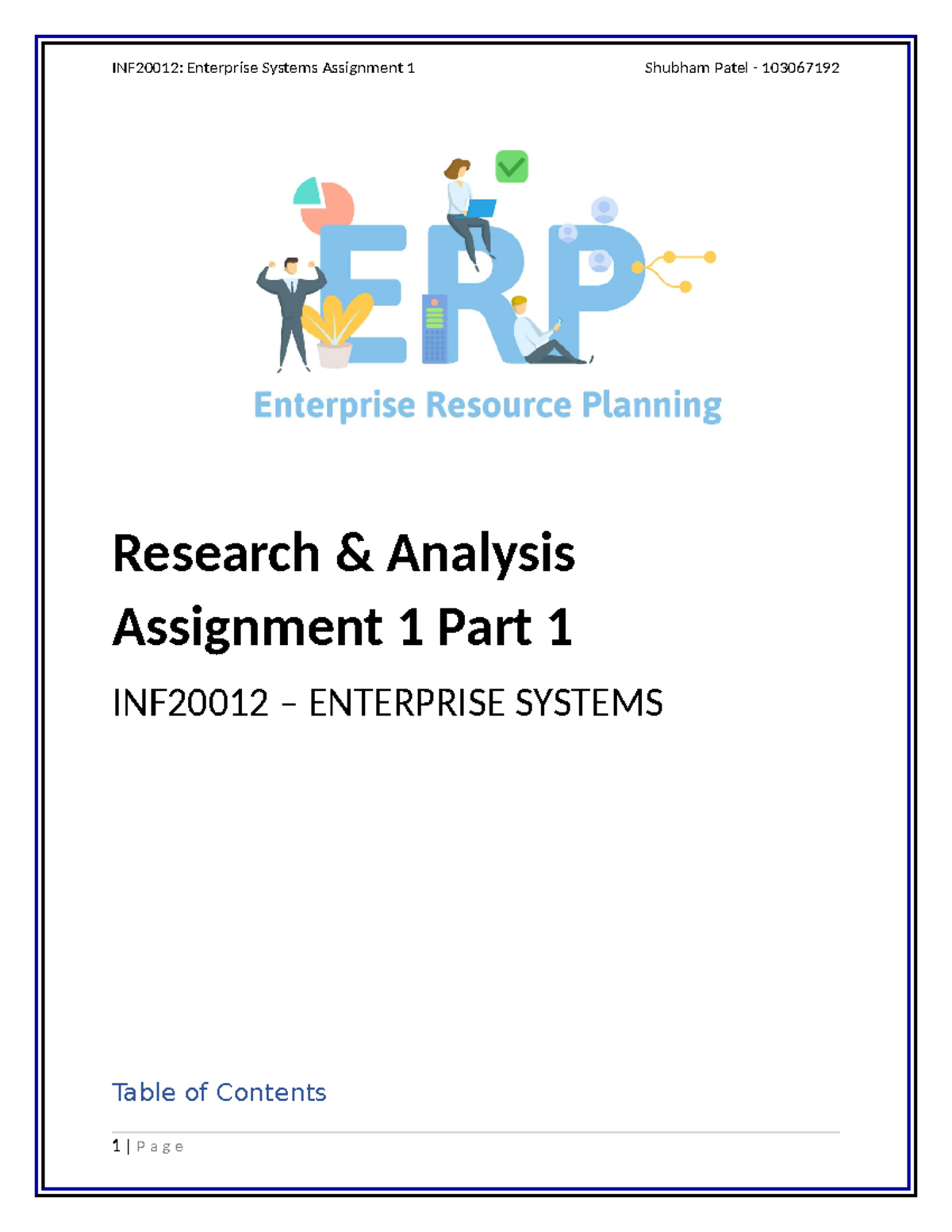 Enterprise System Assignment - Research & Analysis Assignment 1 Part 1 INF20012 – ENTERPRISE ...