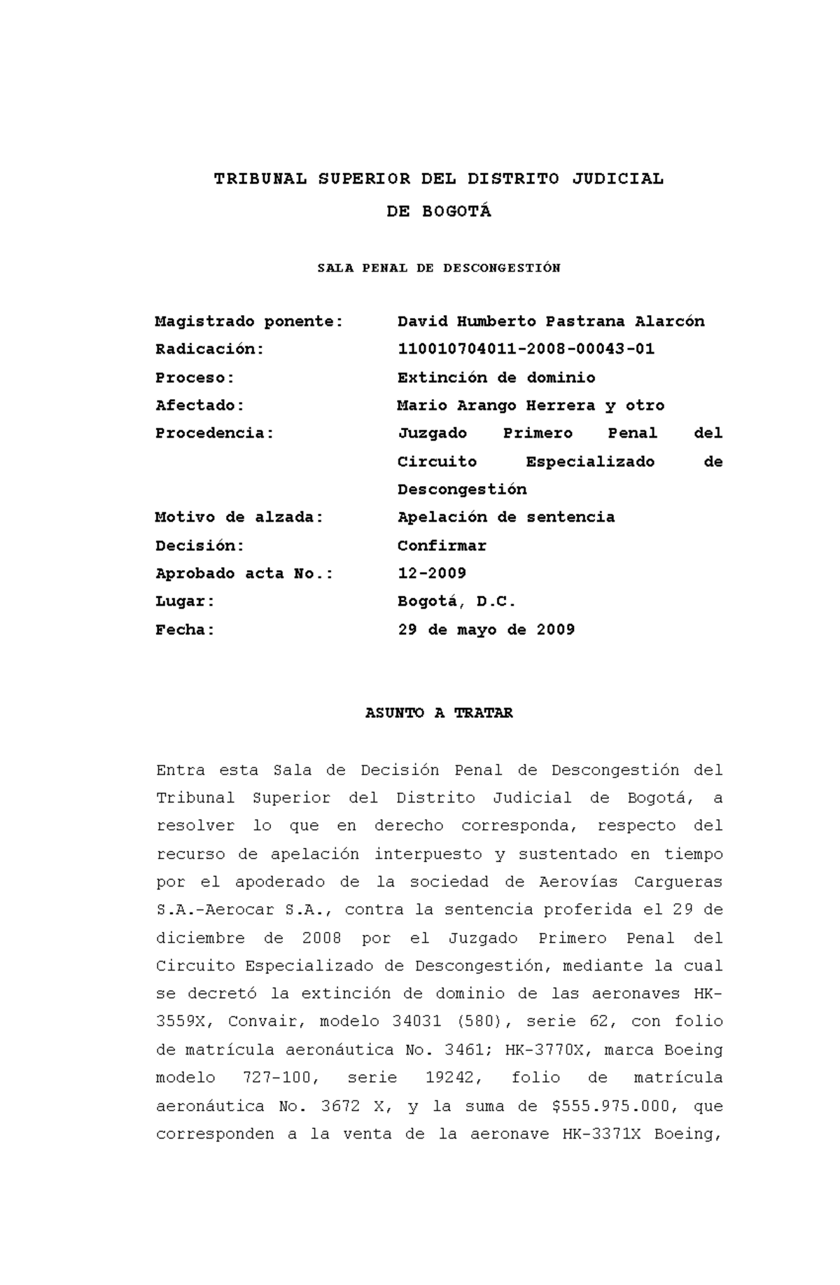 Sentencia absolutoria - TRIBUNAL SUPERIOR DEL DISTRITO JUDICIAL DE ...