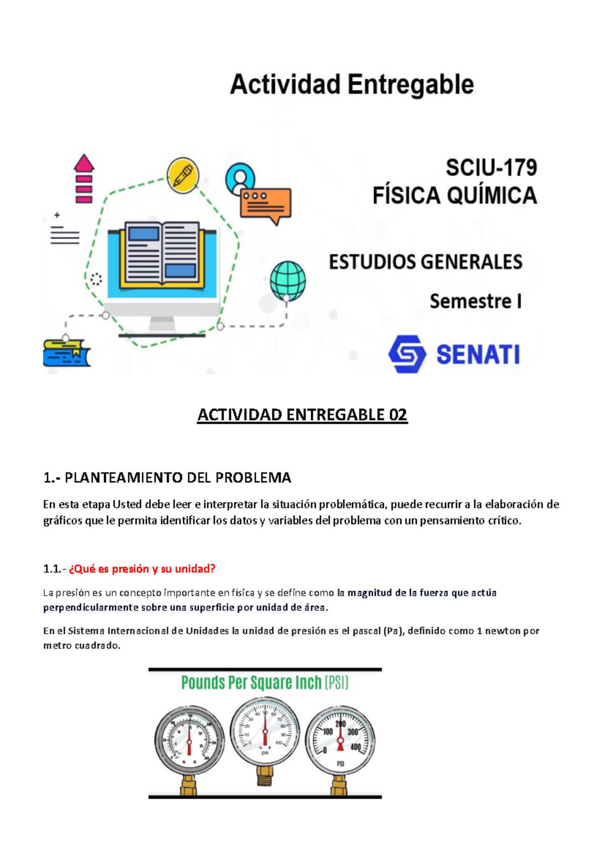 ENTREGABLE 2 FISICA Y QUÍMICA 2024 SENATI - ACTIVIDAD ENTREGABLE 02 1.- PLANTEAMIENTO DEL ...