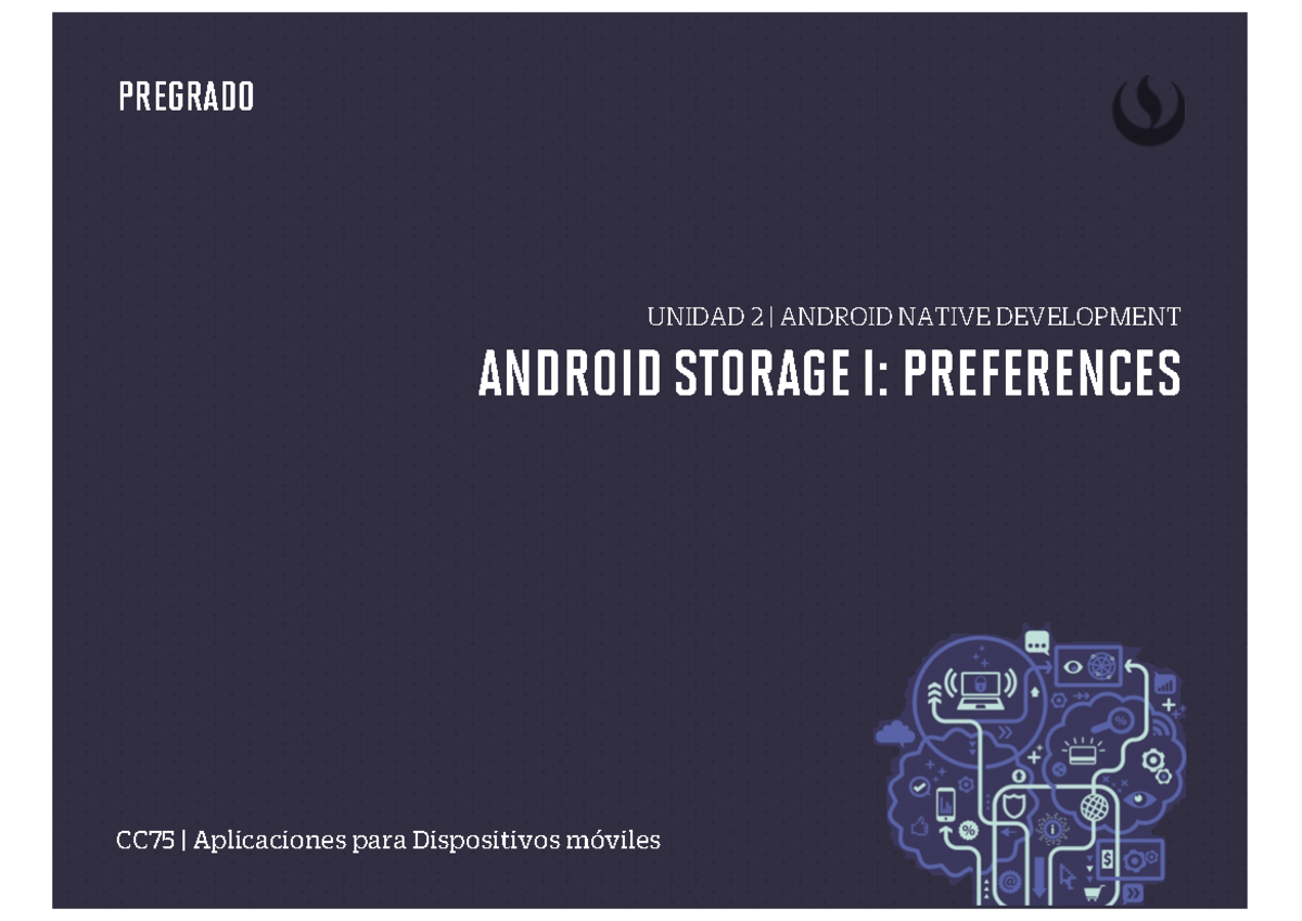 Upc pre cc238 android storage part 1 - ANDROID STORAGE I: PREFERENCES ...