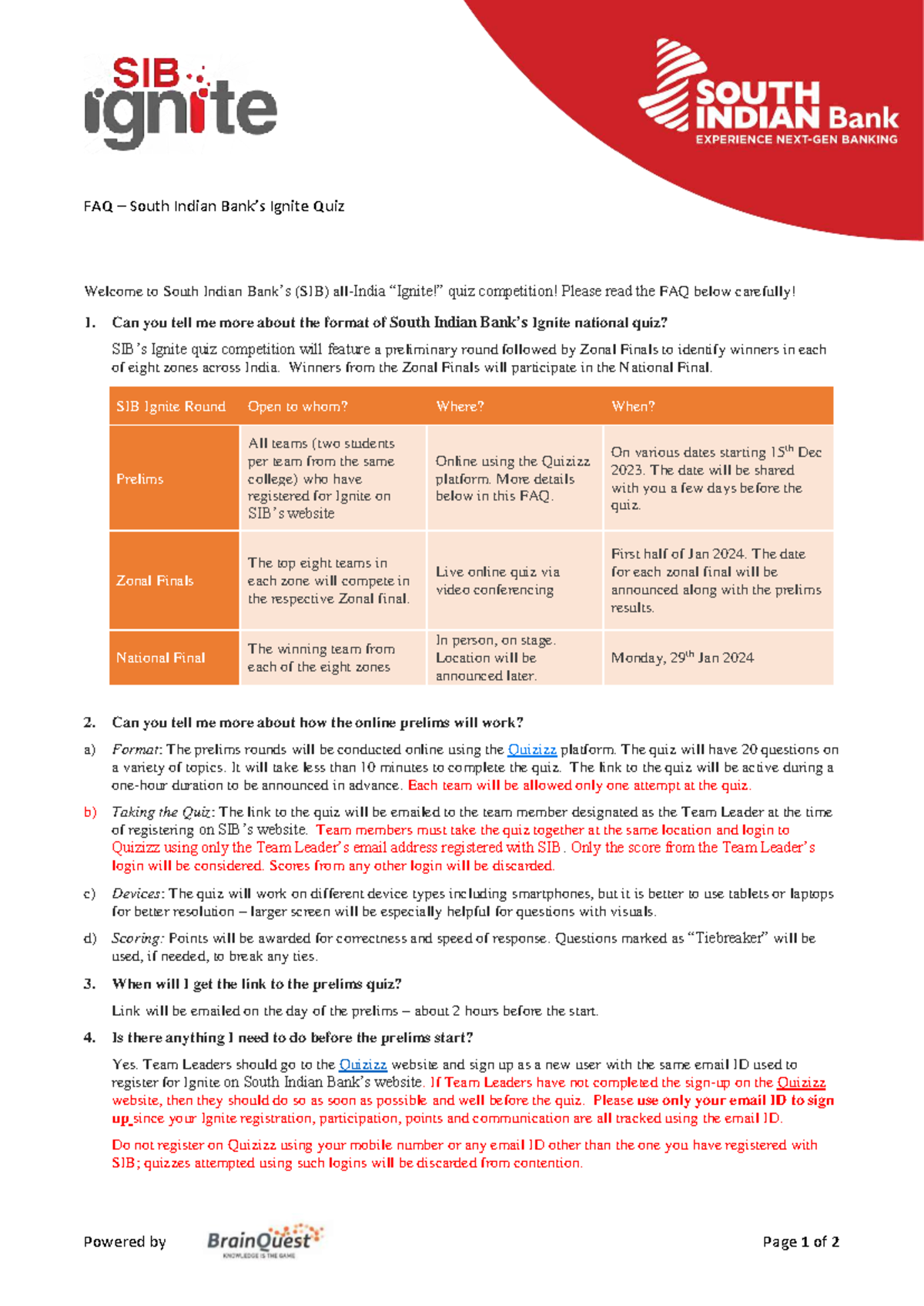 SIB Ignite Edition 1 FAQ - FAQ – South Indian Bank’s Ignite Quiz Powered by Page 1 of 2 Welcome ...