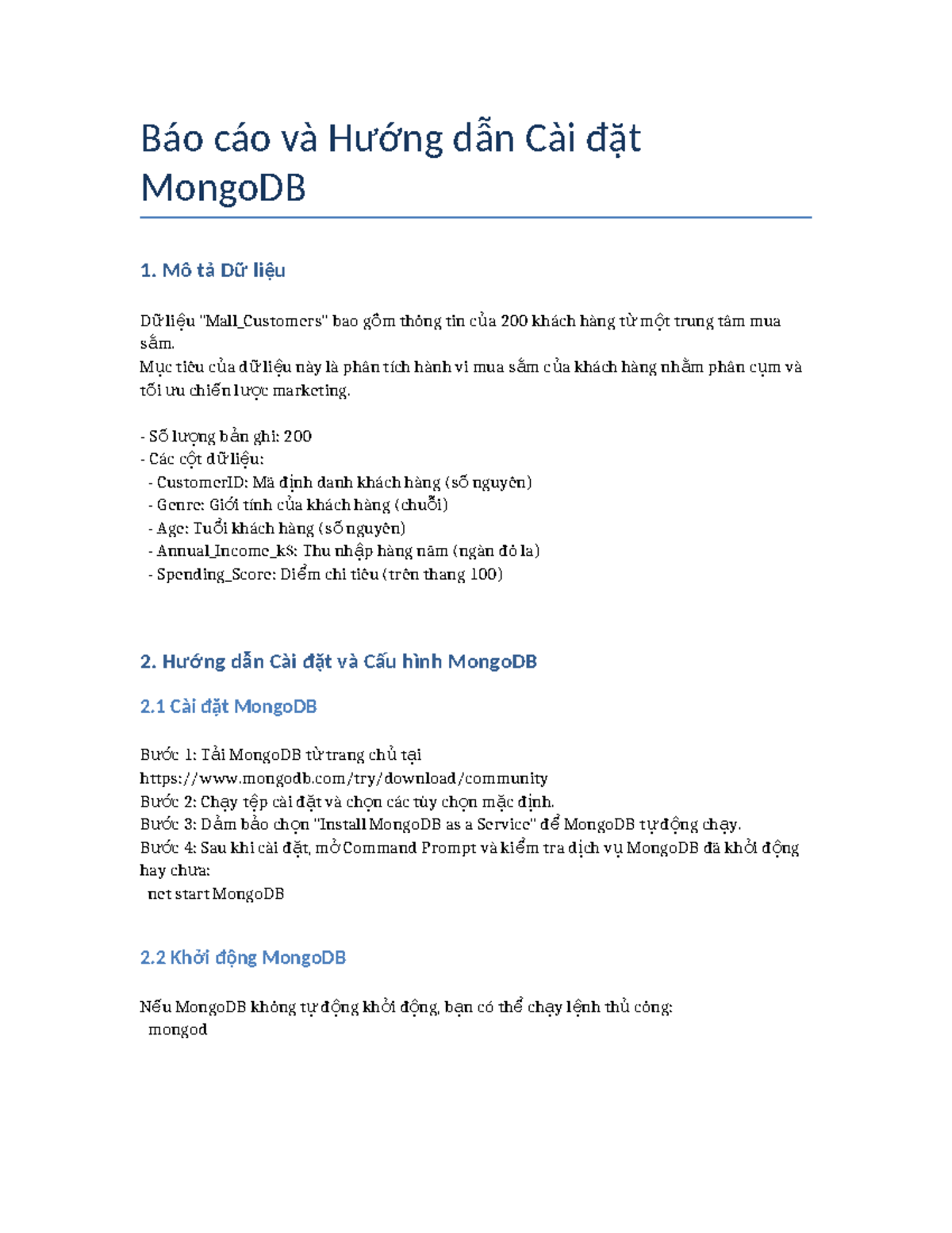 Mongo DB Installation Report - Báo cáo và Hướng dẫn Cài đặt MongoDB 1. Mô tả Dữ liệu D ữ li u ...