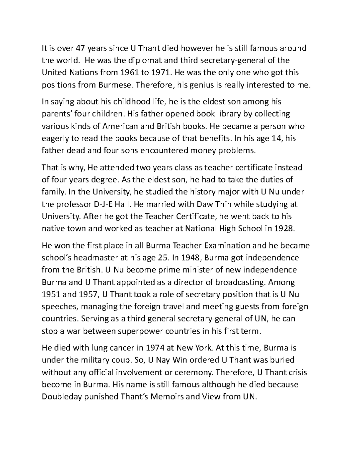 Upper inter-1 Homework ( Someone Famous who interests you ) - It is over 47 years since U Thant ...