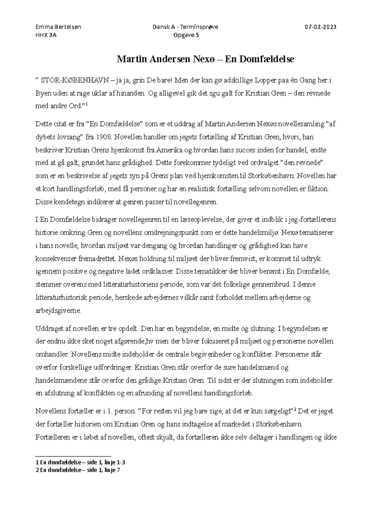 Dansk A - Termins prøve opgave 5 - HHX 3A Opgave 5 Martin Andersen Nexø ...