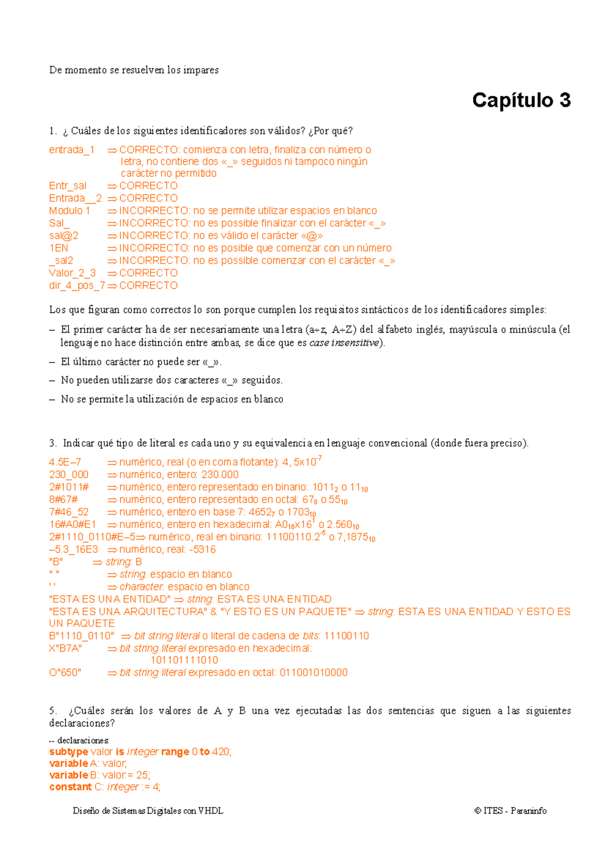 Ejerciciosweb - ... - De momento se resuelven los impares Capítulo 3 1. ¿ Cuáles de los ...