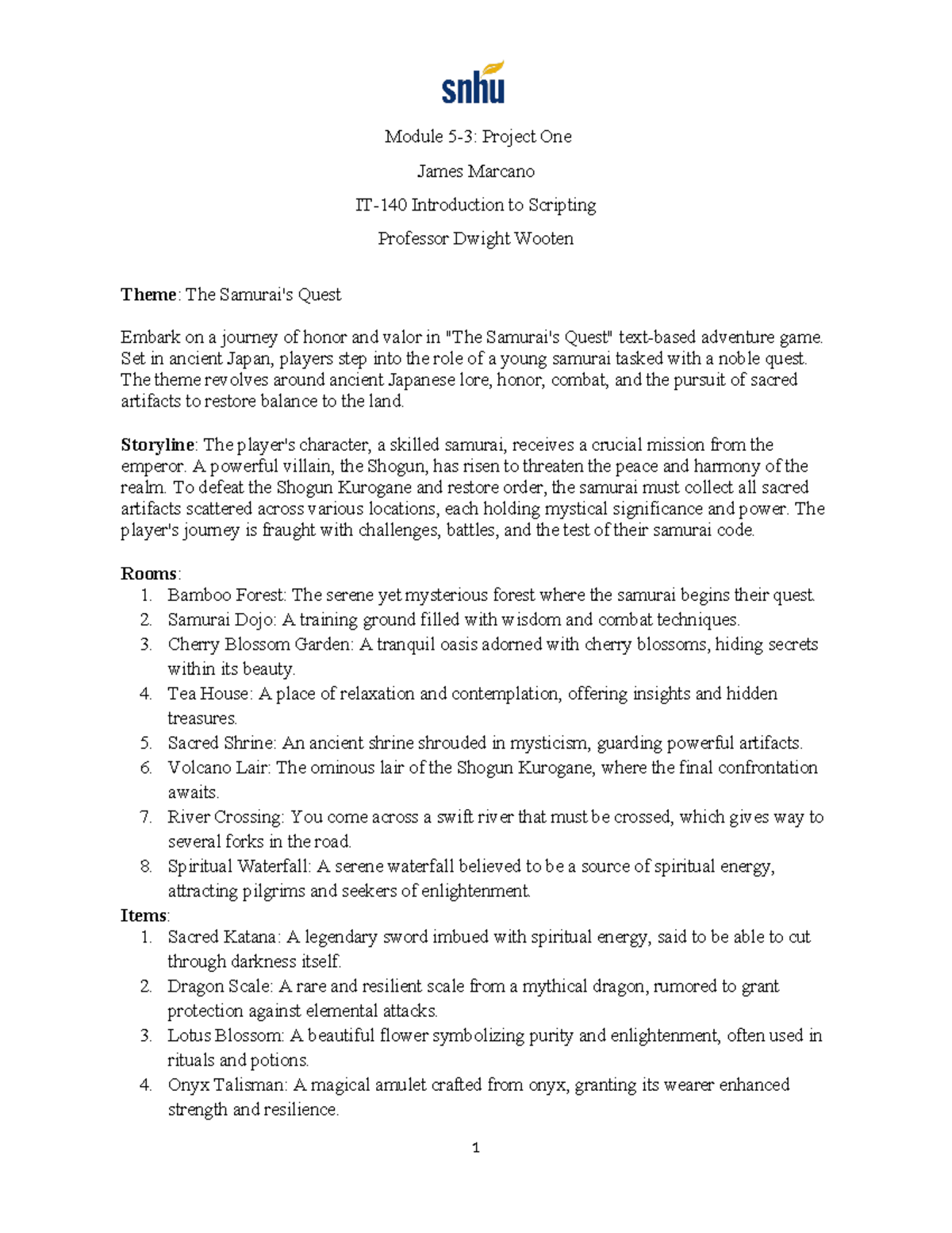 IT 140 Text Game Project One - Module 5-3: Project One James Marcano IT ...