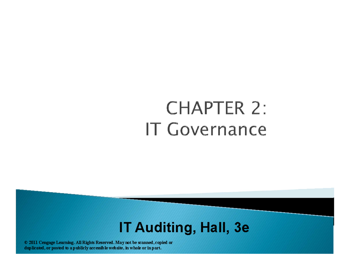 Ch2 Auditing IT Governance Controls FOR Upload - © 2011 Cengage ...