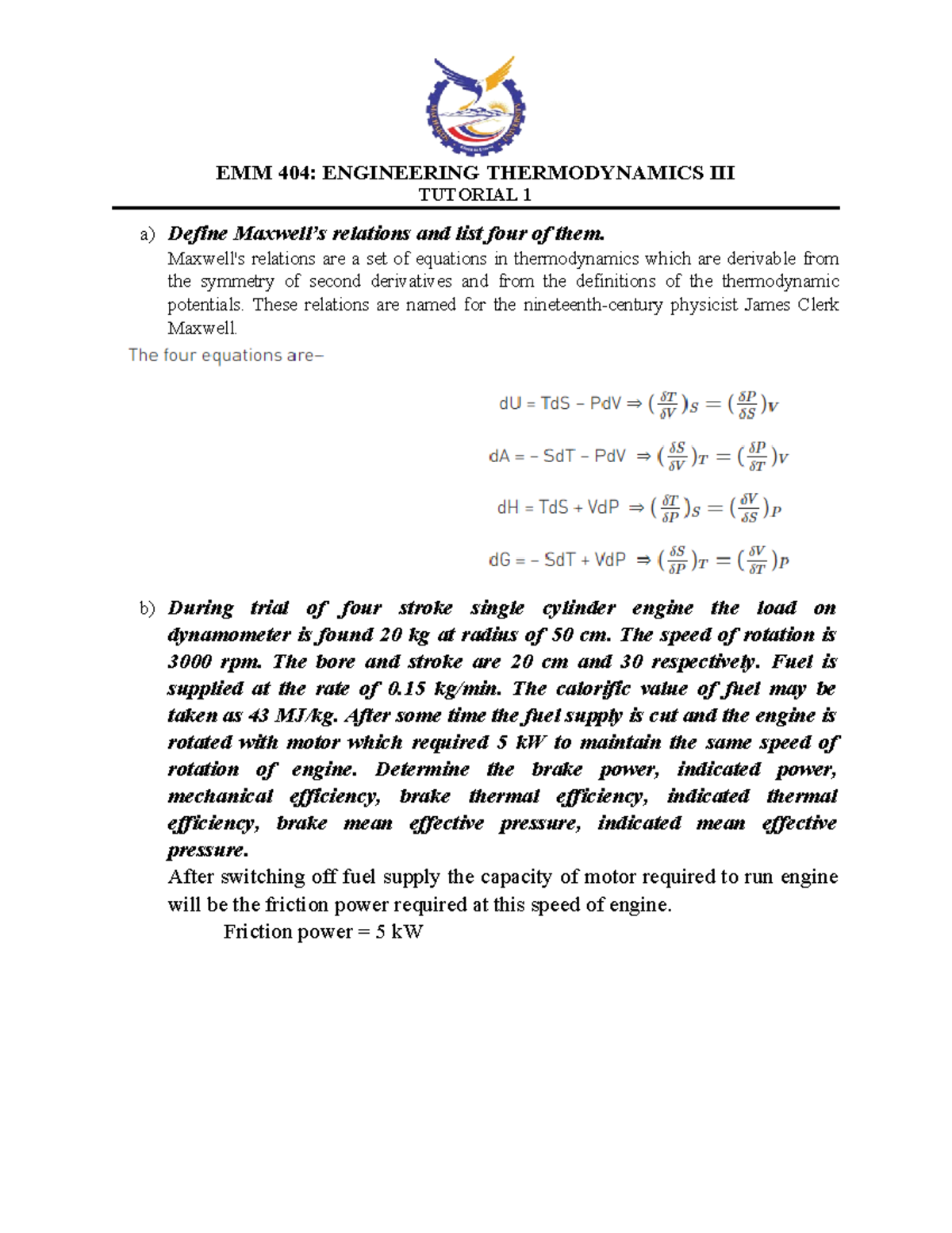 EMM 404 Engineering Thermodynamics III Tutorial 1 - EMM 404: ENGINEERING THERMODYNAMICS III ...