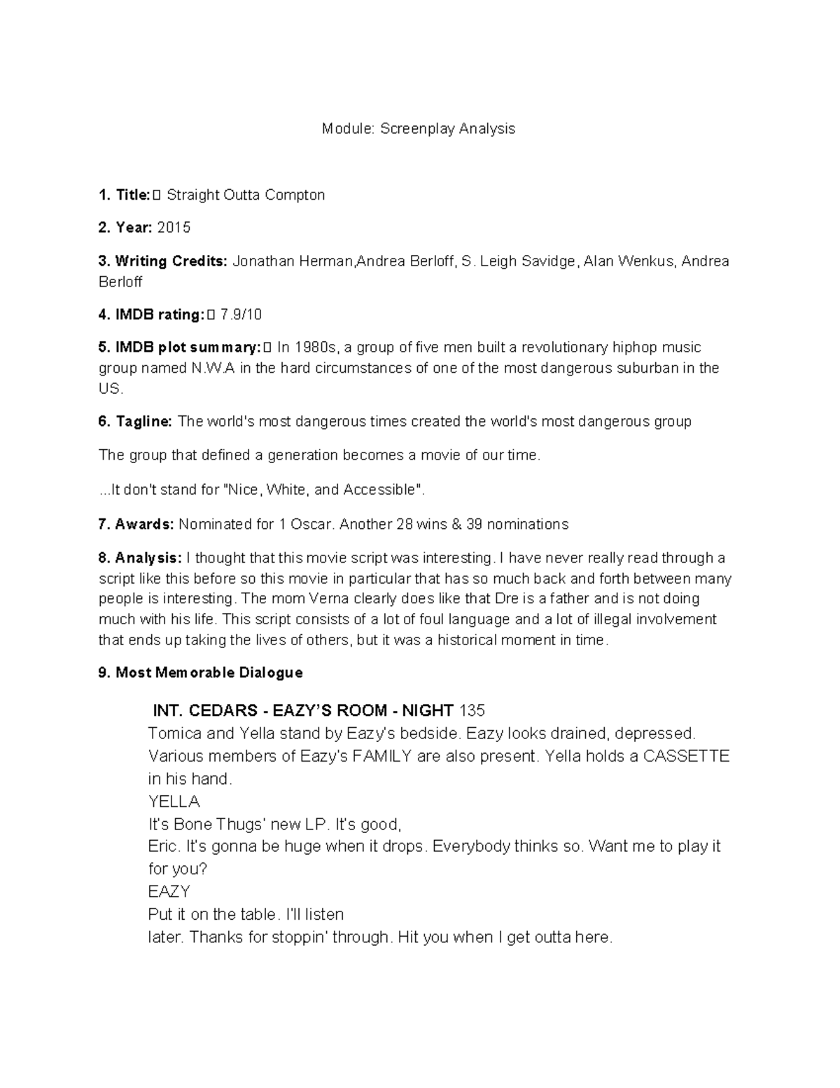 Comm 80 Module 2 - Module: Screenplay Analysis 1. Outta Compton 2. 2015 ...