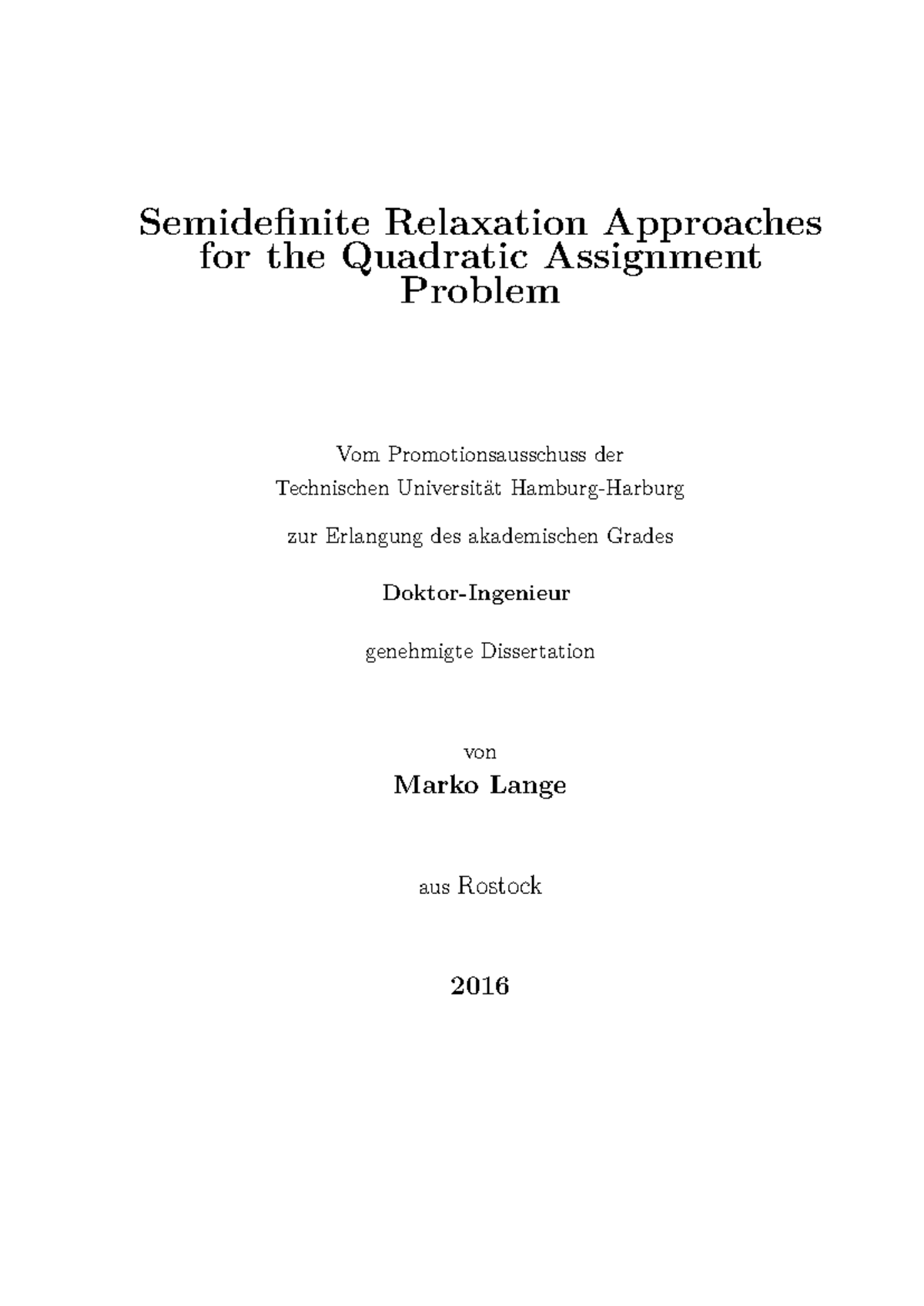 SDP Relaxations for the QAP - Semidefinite Relaxation Approaches for ...