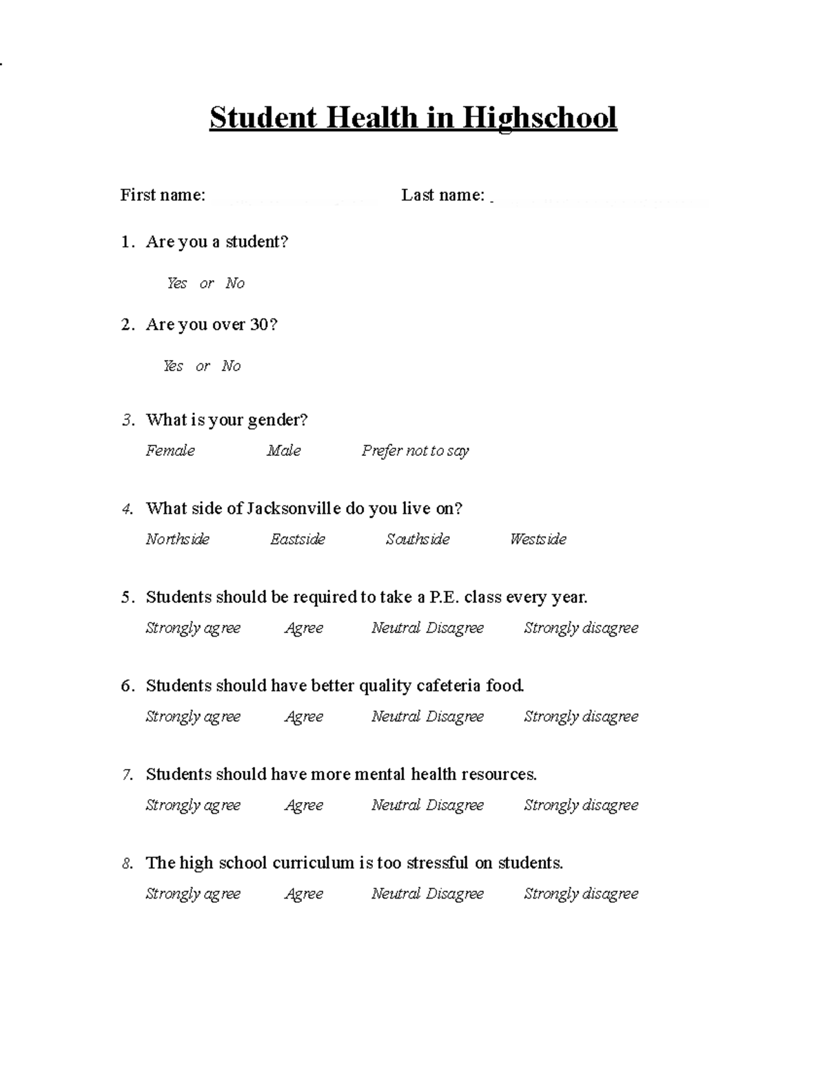 Student Health Survey 2 - Student Health in Highschool First name: Last ...