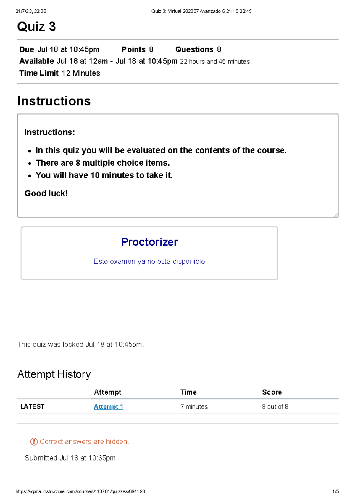 QUIZ 3 Advanced 6 - Quiz 3 Due Jul 18 at 10:45pm Points 8 Questions 8 ...