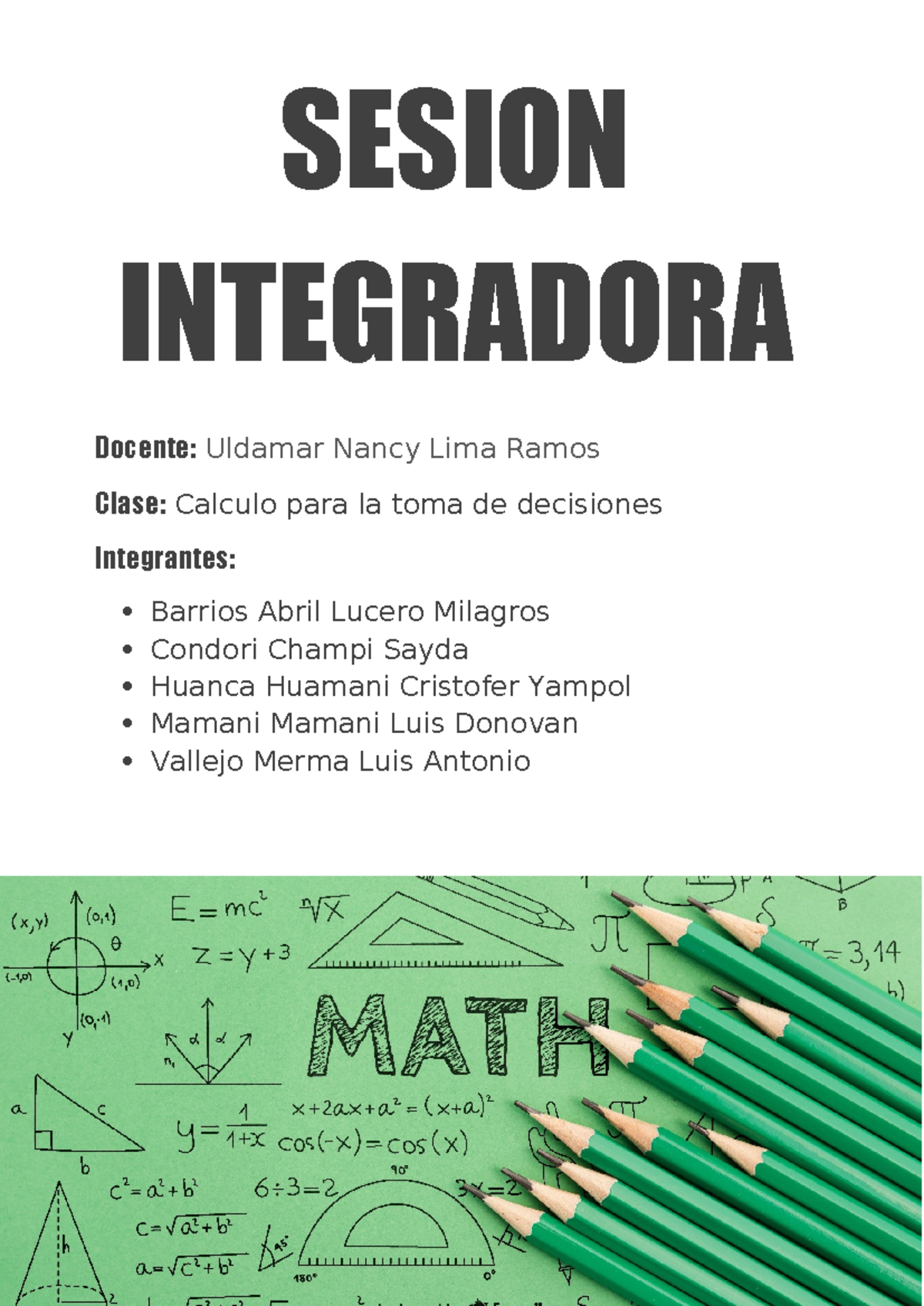 Sesion Integradora - Practica - Calculo avanzado para ingenieria - SESION INTEGRADORA Docente ...