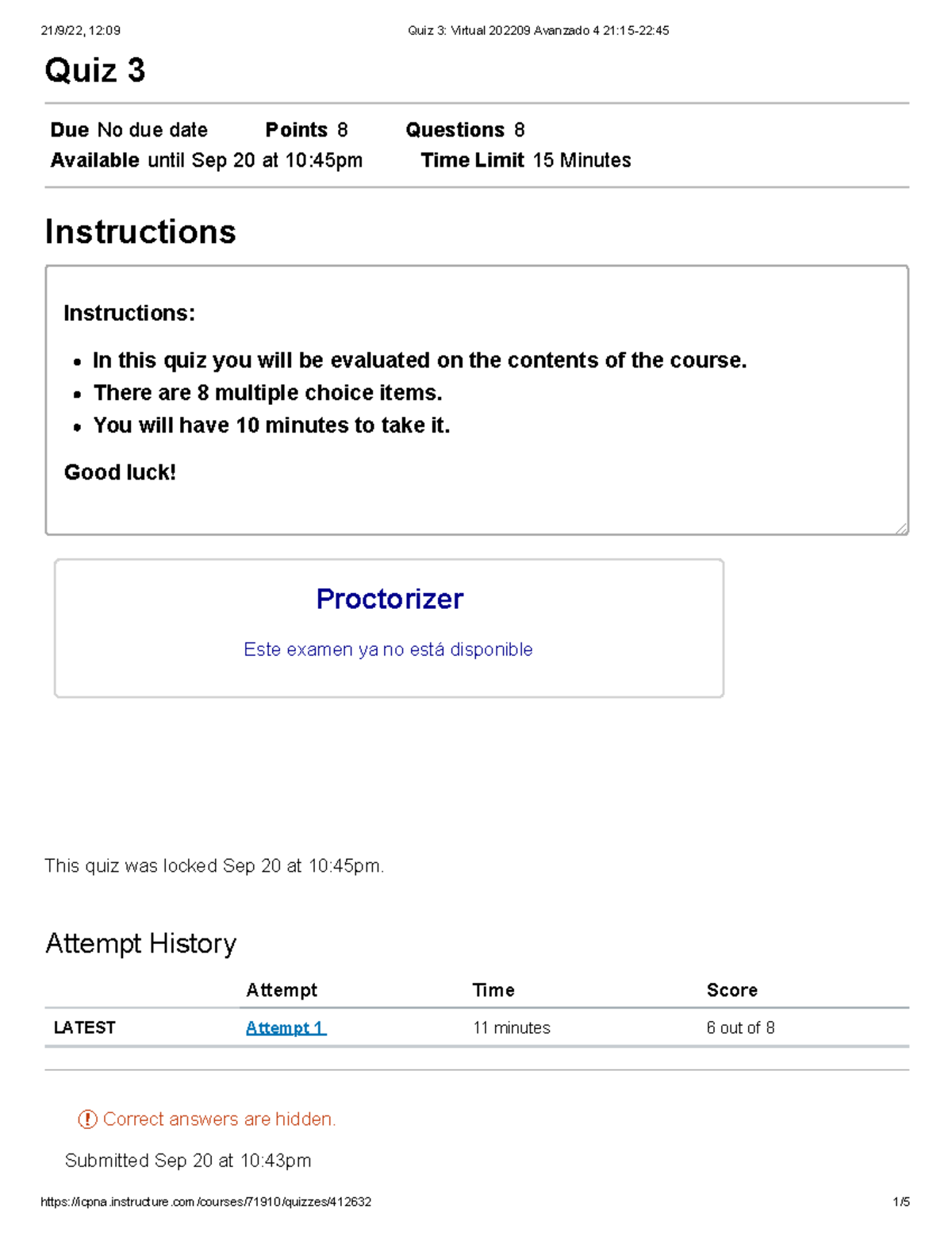 Quiz 3 Virtual 202209 Avanzado 4 21 15-22 45 - Quiz 3 Due No due date Points 8 Questions 8 ...