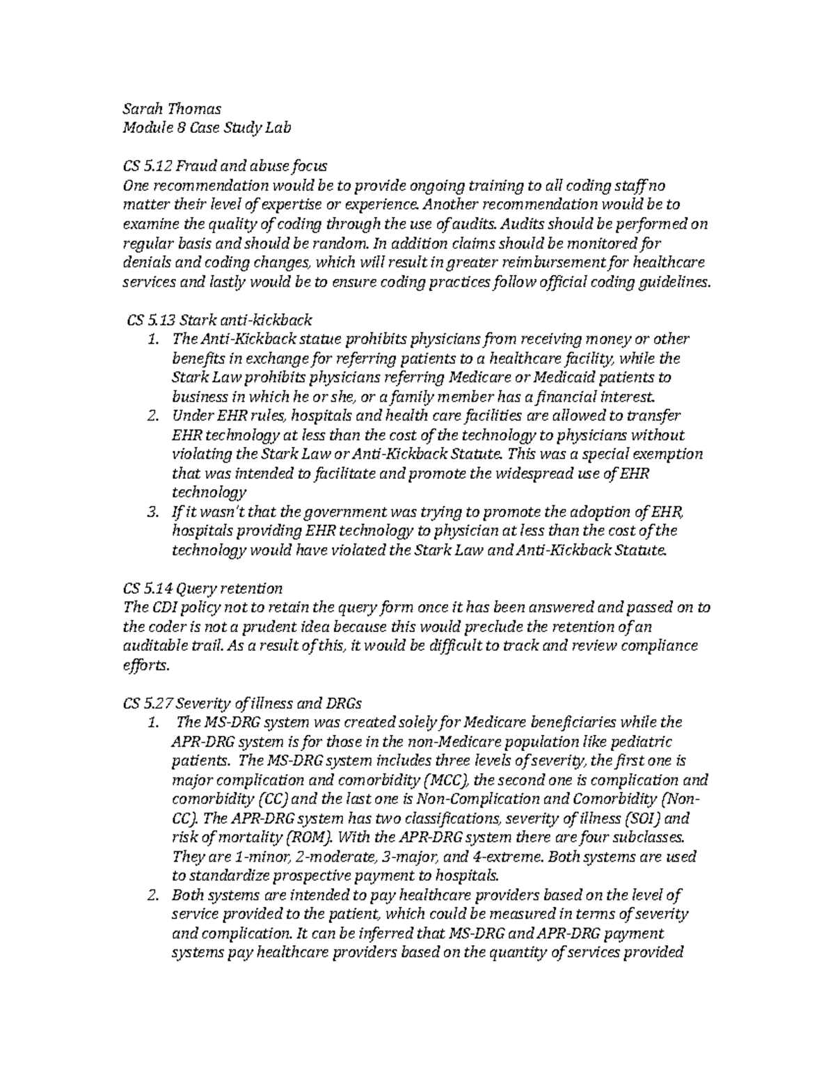 Module 8 Case Study Lab - Sarah Thomas Module 8 Case Study Lab CS 5 Fraud and abuse focus One ...