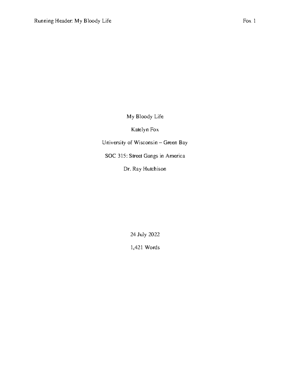 My Bloody Life - Professor Ray Hutchison - My Bloody Life Katelyn Fox ...
