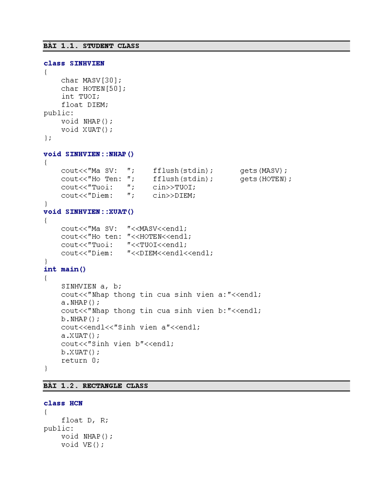 DAP AN BAI THUC HANH - BÀI 1. STUDENT CLASS class SINHVIEN { char MASV ...
