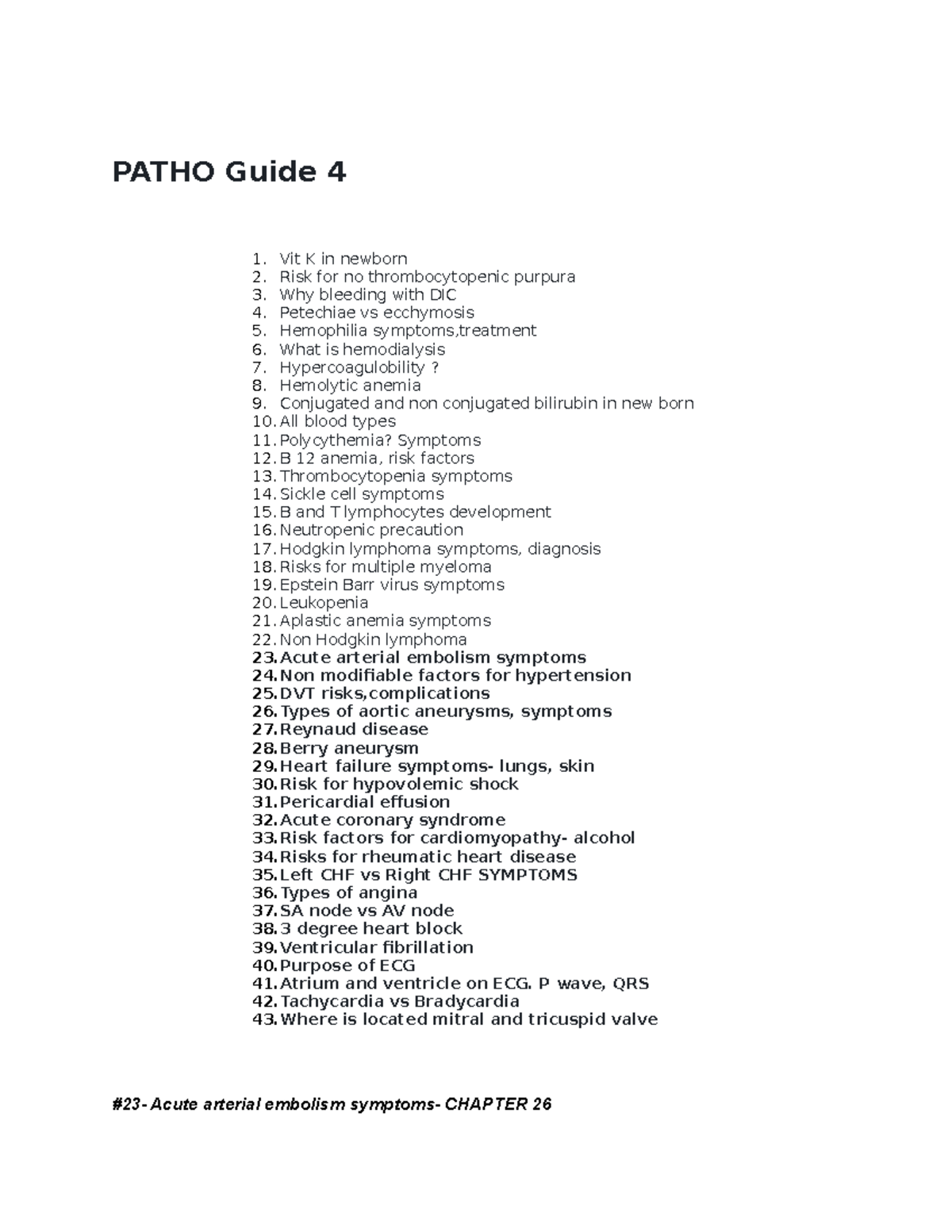 Patho EXAM 4 Guide #23-43 - PATHO Guide 4 1. Vit K in newborn 2. Risk ...