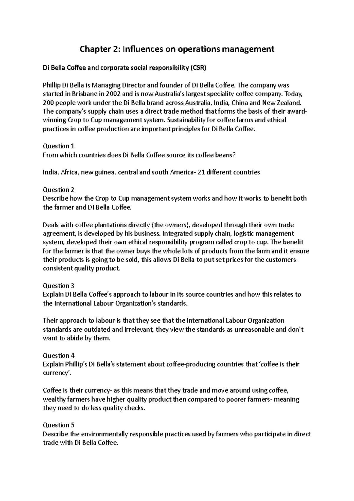 Chapter 2- Influences on operations management - The company was ...