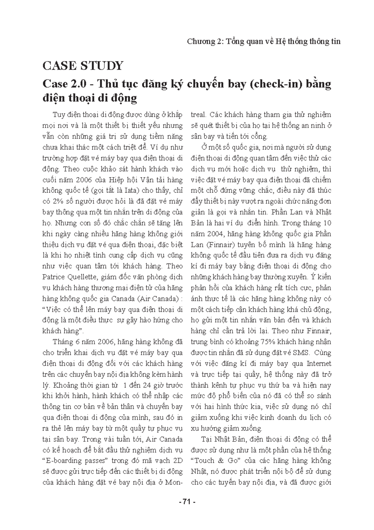 Case study chương 2 - 71 - Chương : 7әng quDn vӅ +ệ thӕng thông tin CASE STUDY Case 2 - Thủ tục ...