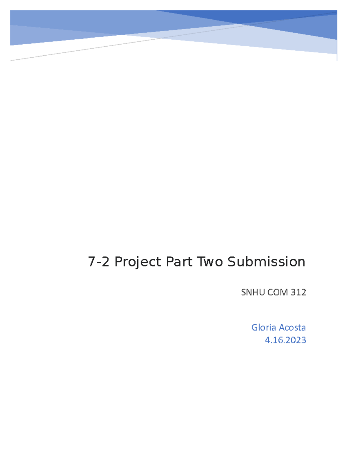 COM 312 Module 7.2 Project Part 2 Gloria A Acosta 4 - Gloria Acosta 4 ...