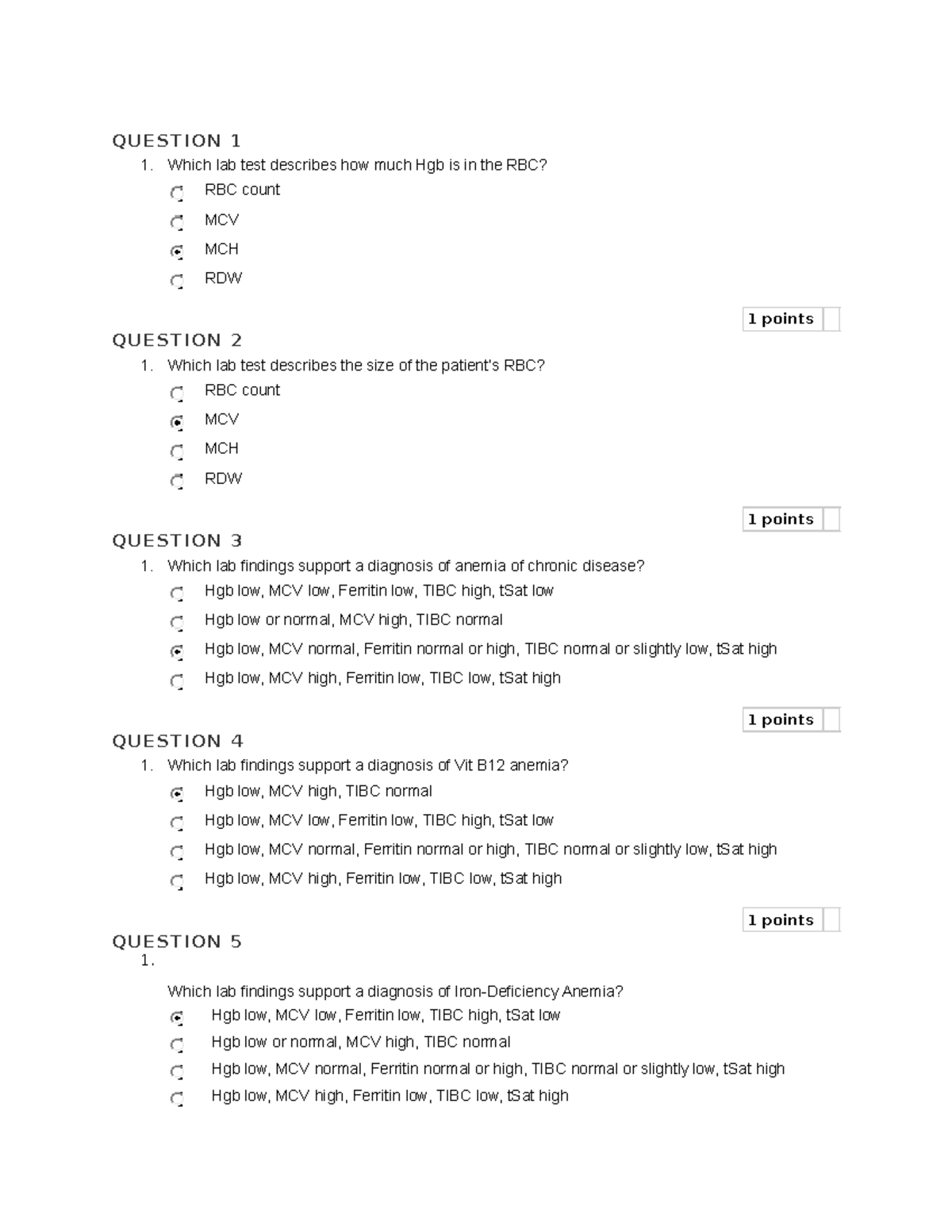 Hematology quiz - quiz - Q U E S T I O N 1 Which lab test describes how ...