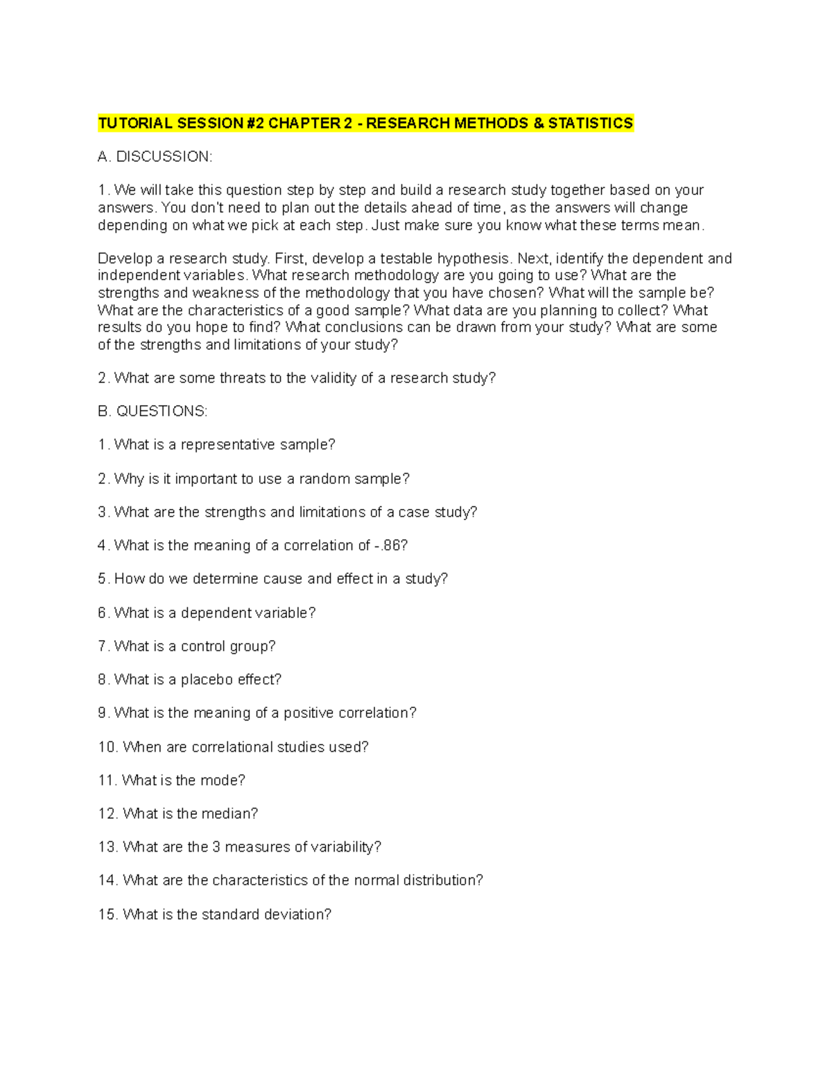 Term 1 Tutorial Questions - TUTORIAL SESSION #2 CHAPTER 2 - RESEARCH METHODS & STATISTICS A ...