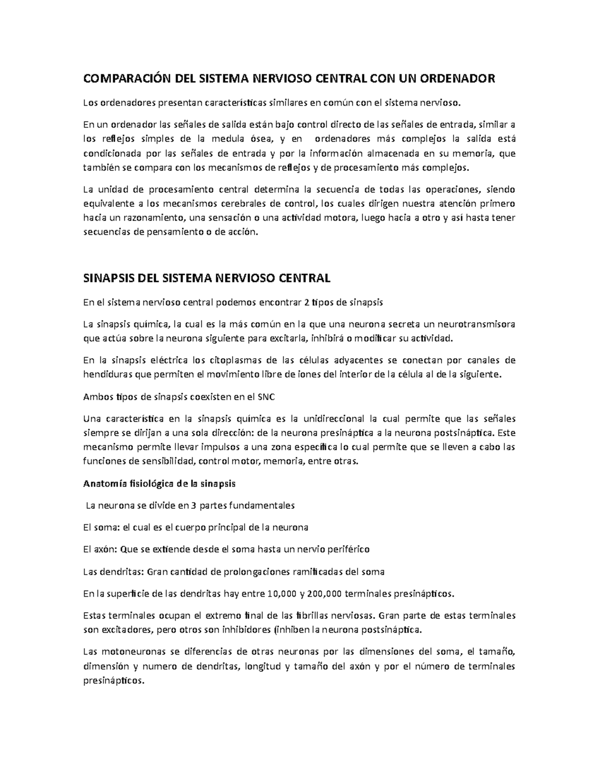 Fisiología de la sinapsis - COMPARACIÓN DEL SISTEMA NERVIOSO CENTRAL CON UN ORDENADOR Los - Studocu
