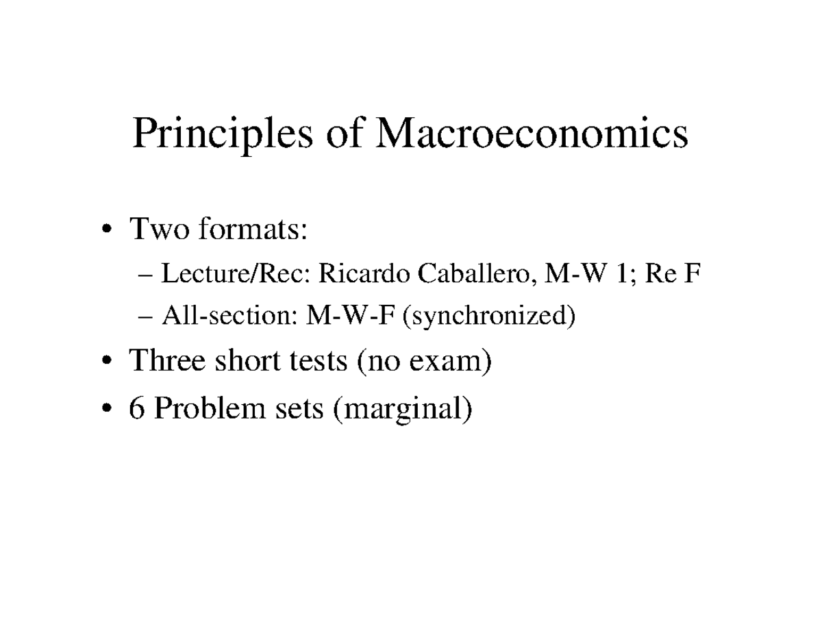 Lecture 1 Notes - Principles of Macroeconomics • Two formats: – Lecture ...