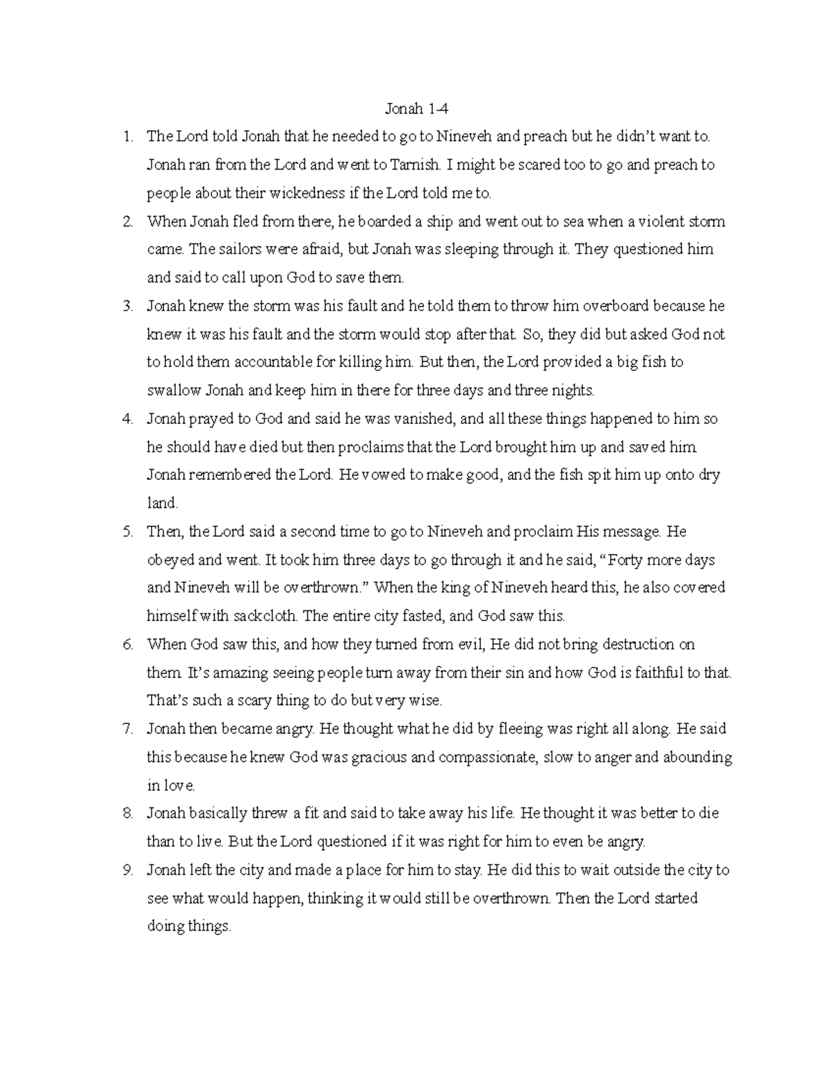 Jonah 1-4 - Take aways - Jonah 1- The Lord told Jonah that he needed to ...