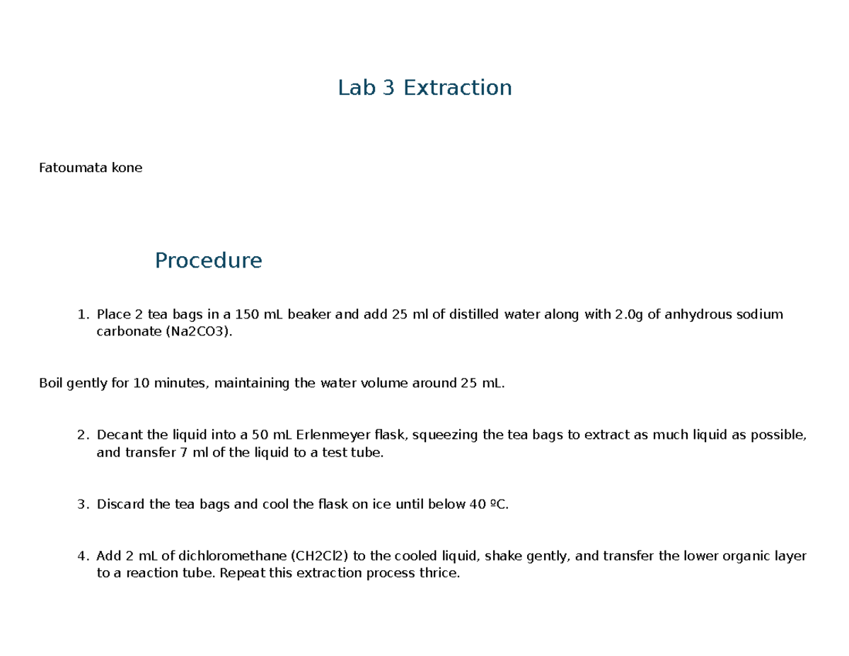 Concept map - Lab 3 Extraction Fatoumata kone Procedure Place 2 tea bags in a 150 mL beaker and ...