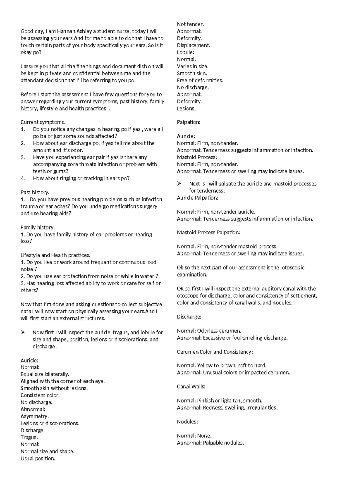 Retdem EARS - SCRIPT - Good day, I am Hannah Ashley a student nurse ...