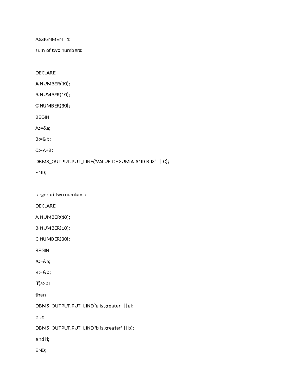 Assignment 1 - ASSIGNMENT 1: sum of two numbers: DECLARE A NUMBER(10 ...