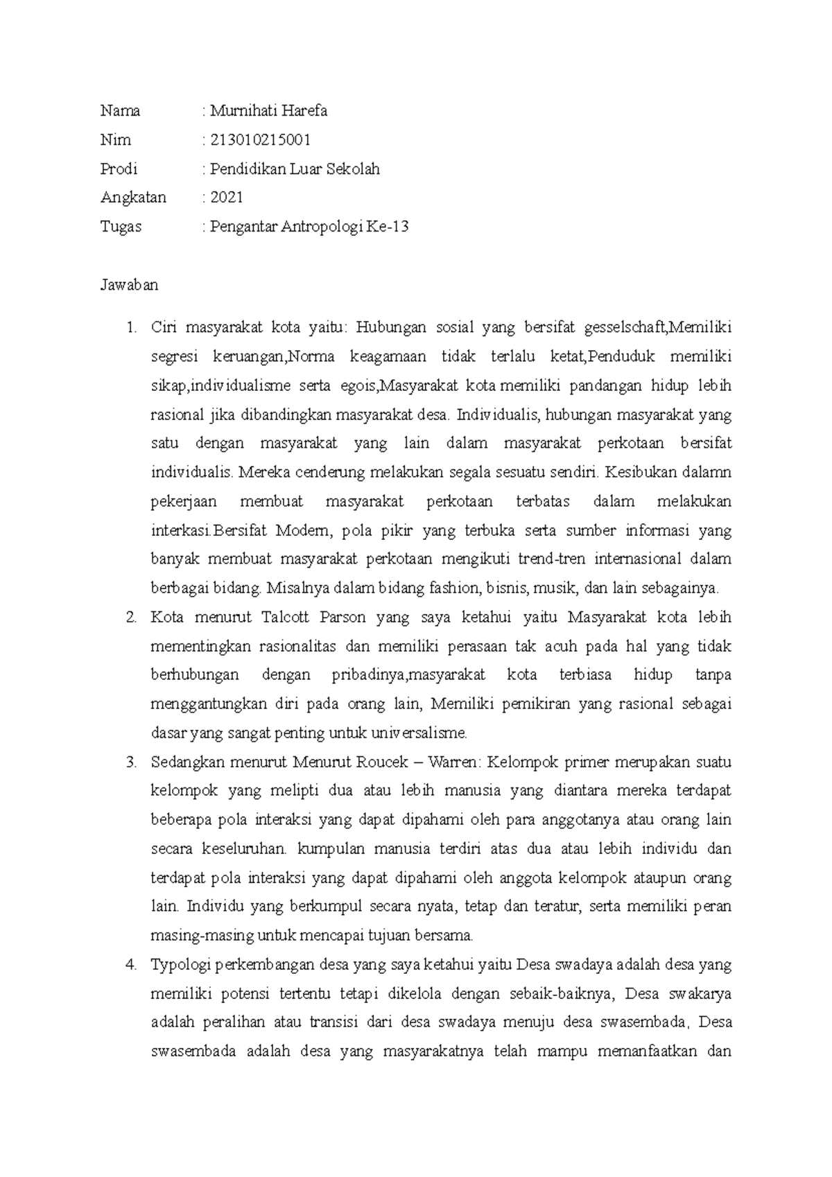 Antropologi ke13 murnihati harefa - Nama : Murnihati Harefa Nim ...