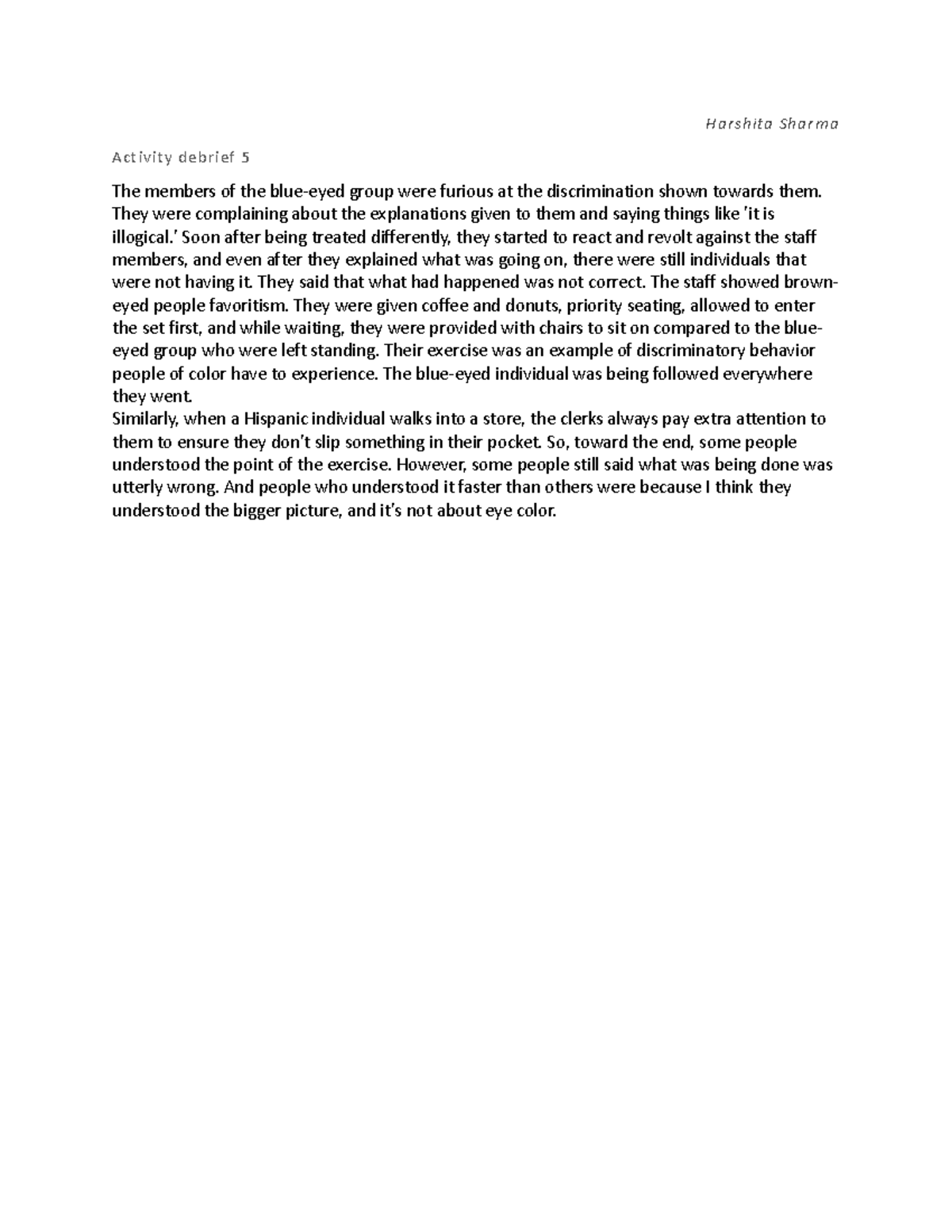 Activity debrief 5 - Harshita Sharma Activity debrief 5 The members of ...