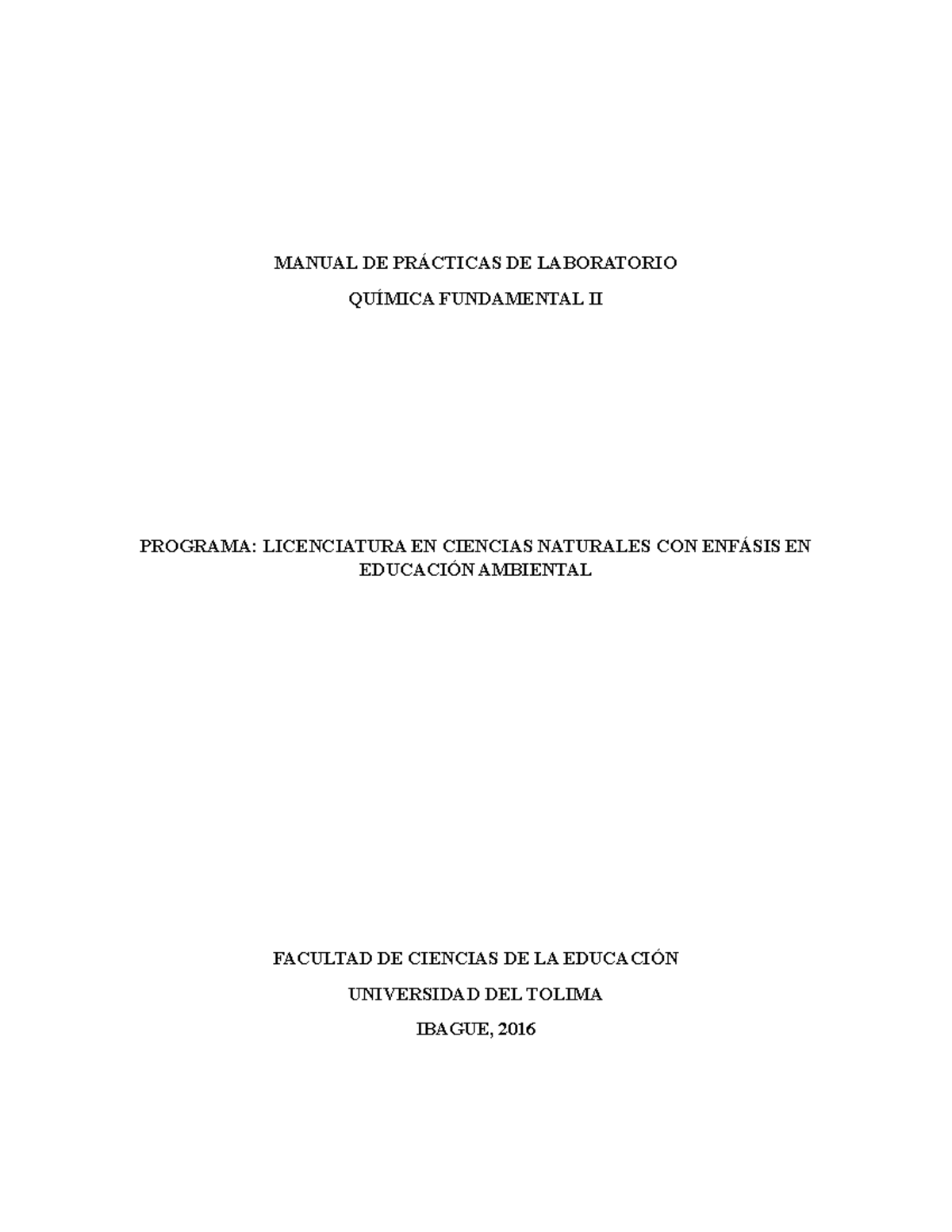 Manual DE PRÁ Cticas DE Laboratorio - MANUAL DE PRÁCTICAS DE LABORATORIO QUÍMICA FUNDAMENTAL II ...