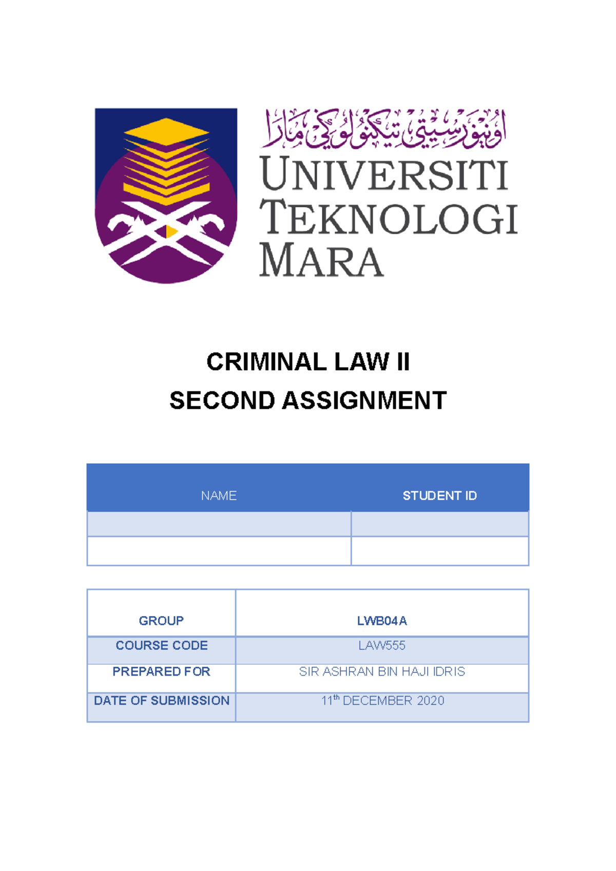 LAW555 Second Assignment. LWB04A ( Final) - CRIMINAL LAW II SECOND ...