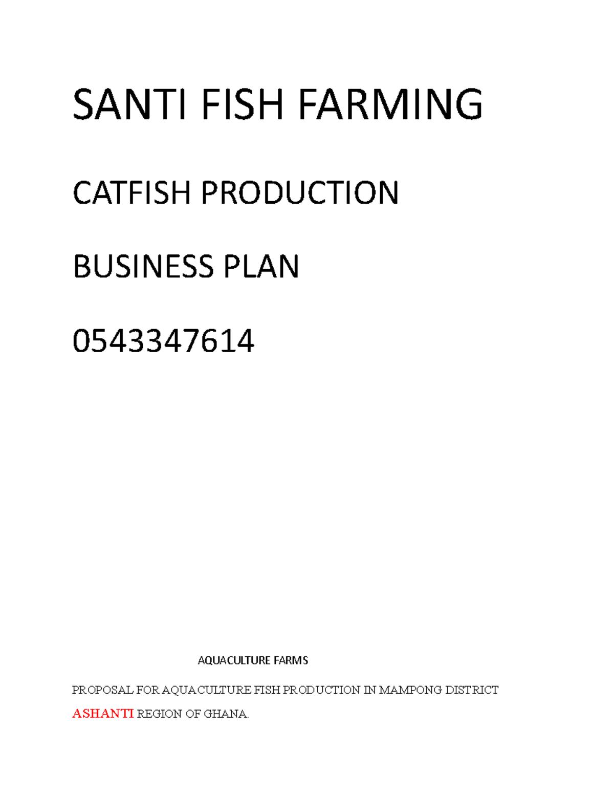 Afriyie justice Aquaculture Farms - SANTI FISH FARMING CATFISH ...